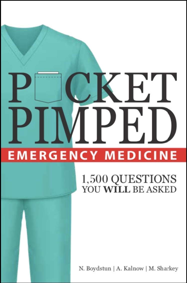 Pocket Pimped: Emergency Medicine by Natasha Boydstun | Goodreads