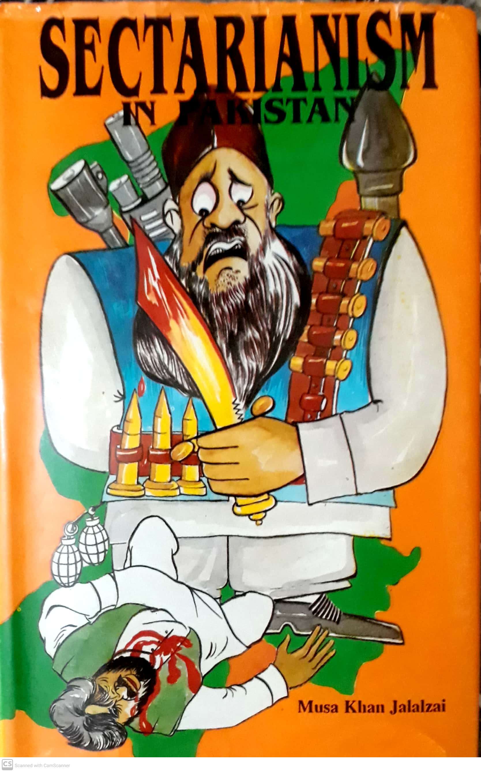 Sectarianism In Pakistan by Musa Khan Jalalzai | Goodreads