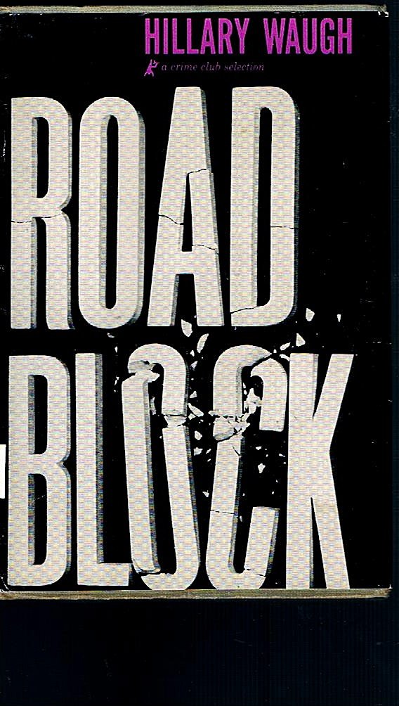 Road Block by Hillary Waugh | Goodreads