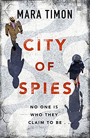 City of Spies by Mara Timon | Goodreads
