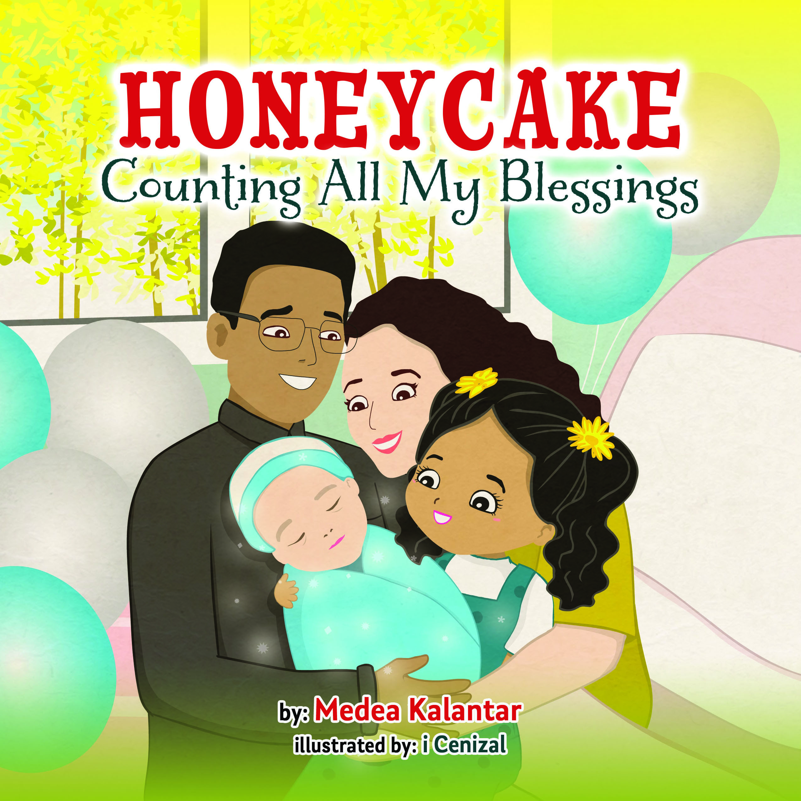 Honeycake: Counting All My Blessings by Medea Kalantar | Goodreads