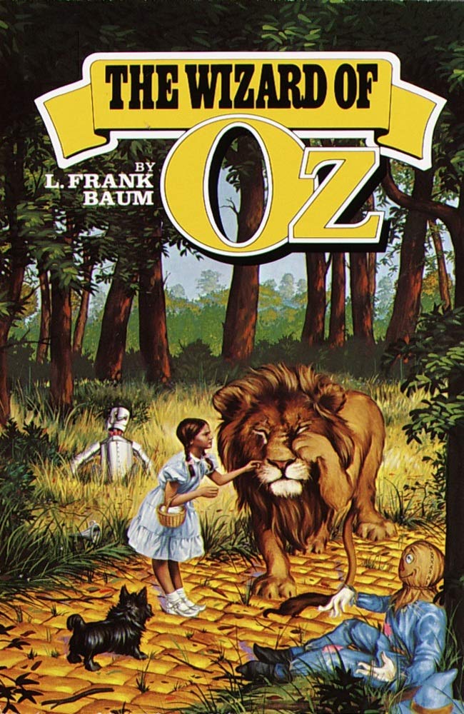 The Wonderful Wizard of Oz by L. Frank Baum | Goodreads
