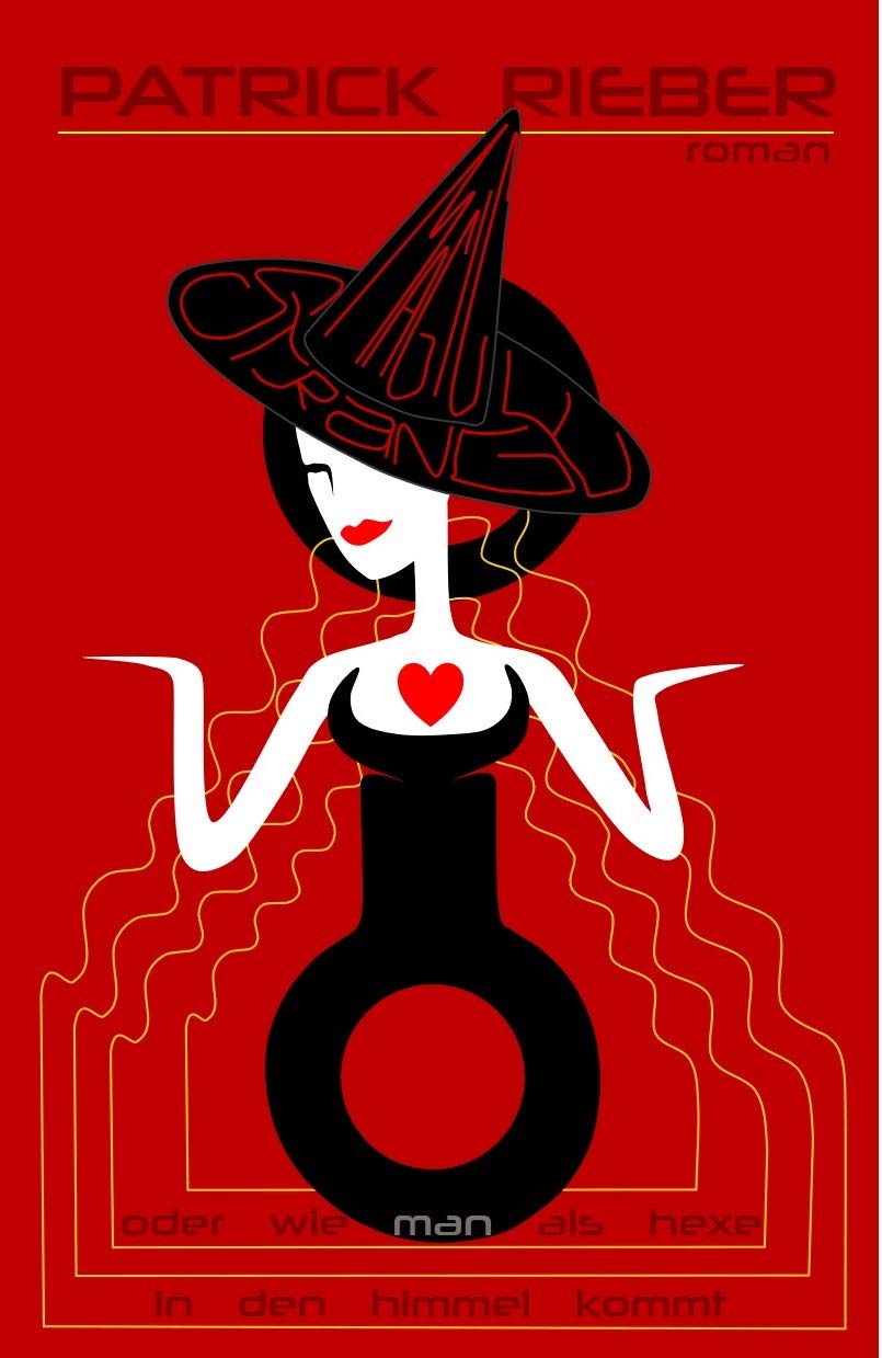 Strange Magic: oder wie man als Hexe in den Himmel kommt by Patrick ...