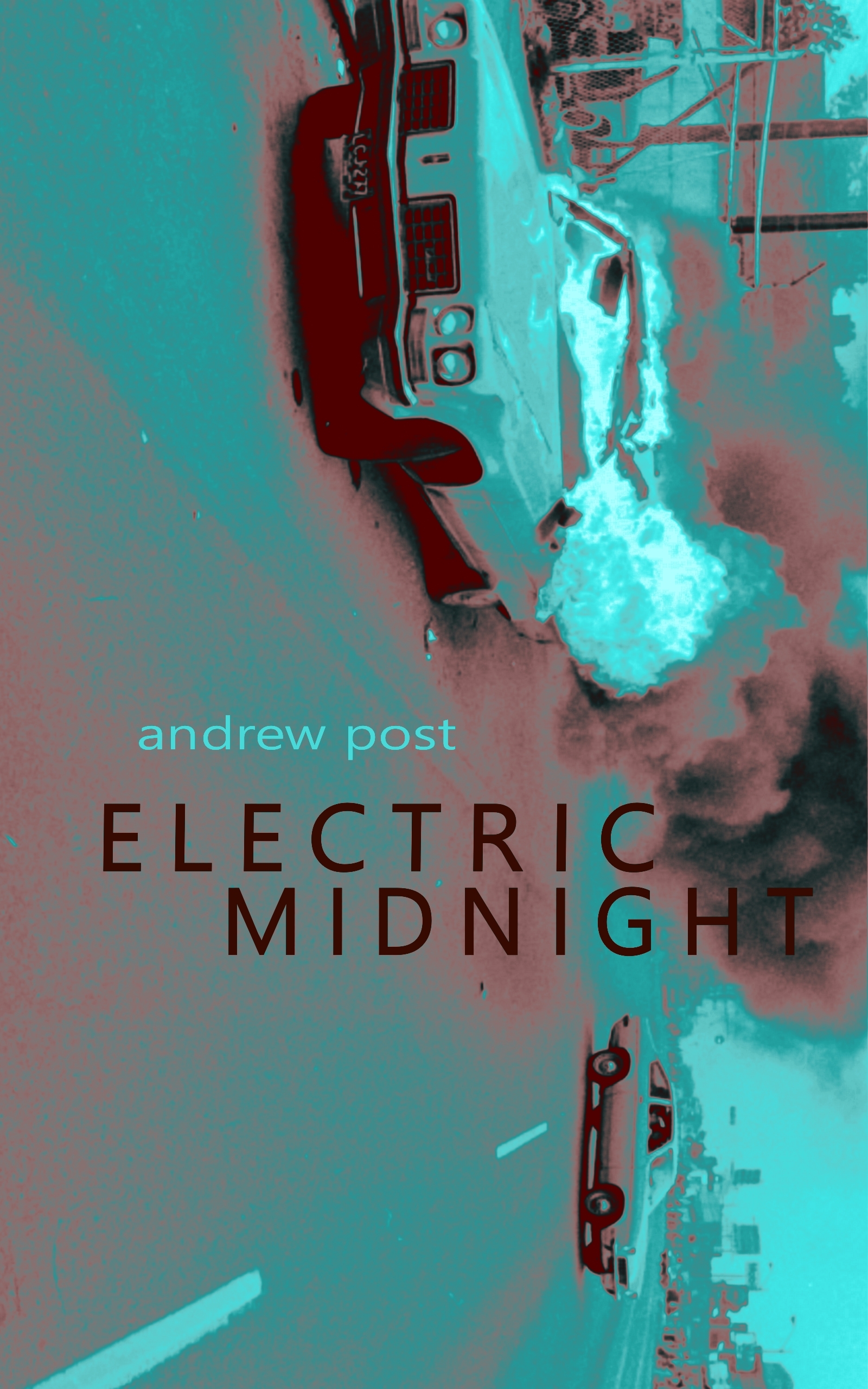 Electric Midnight by Andrew Post | Goodreads