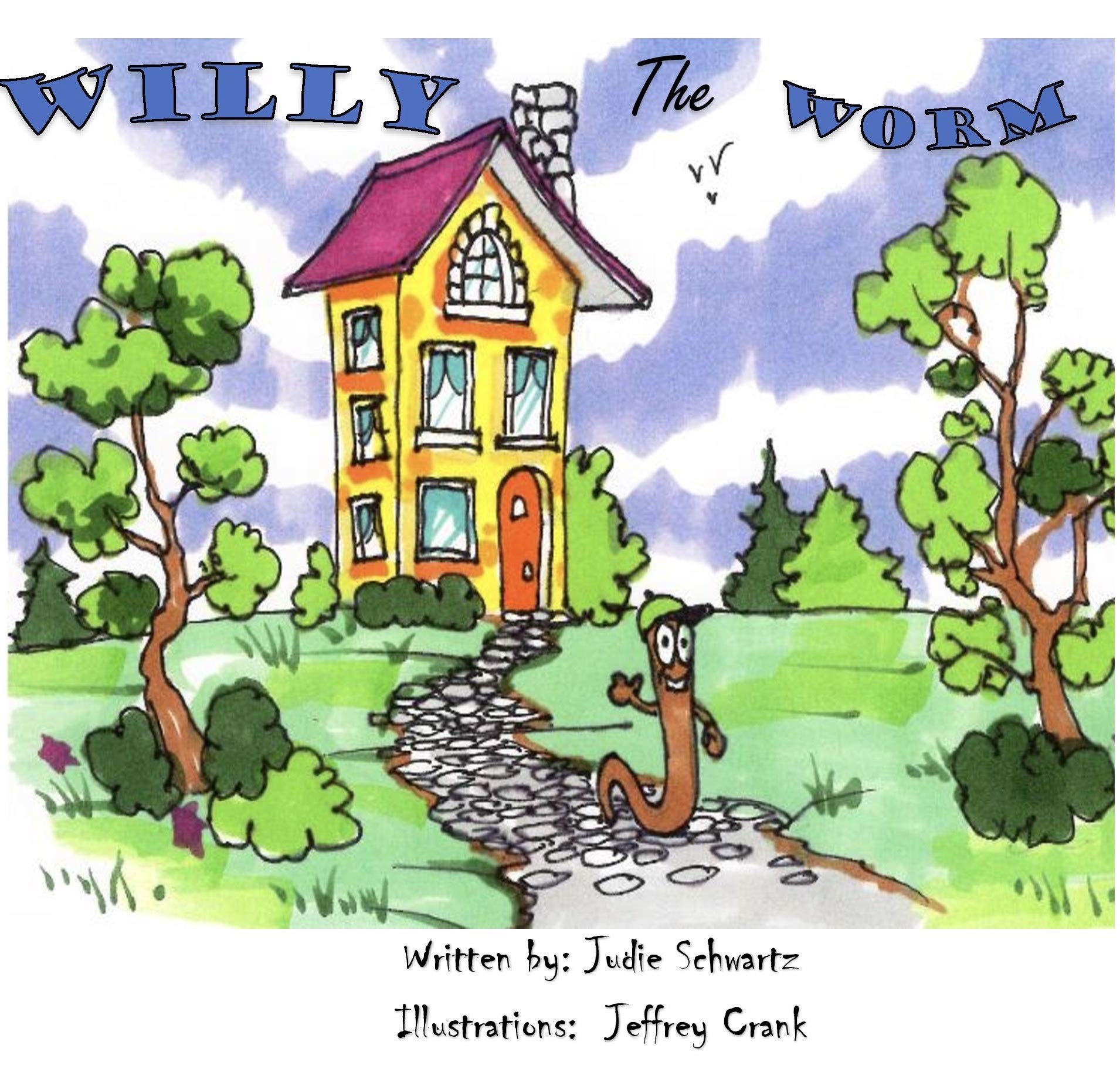 Willy The Worm by Judie Schwartz | Goodreads