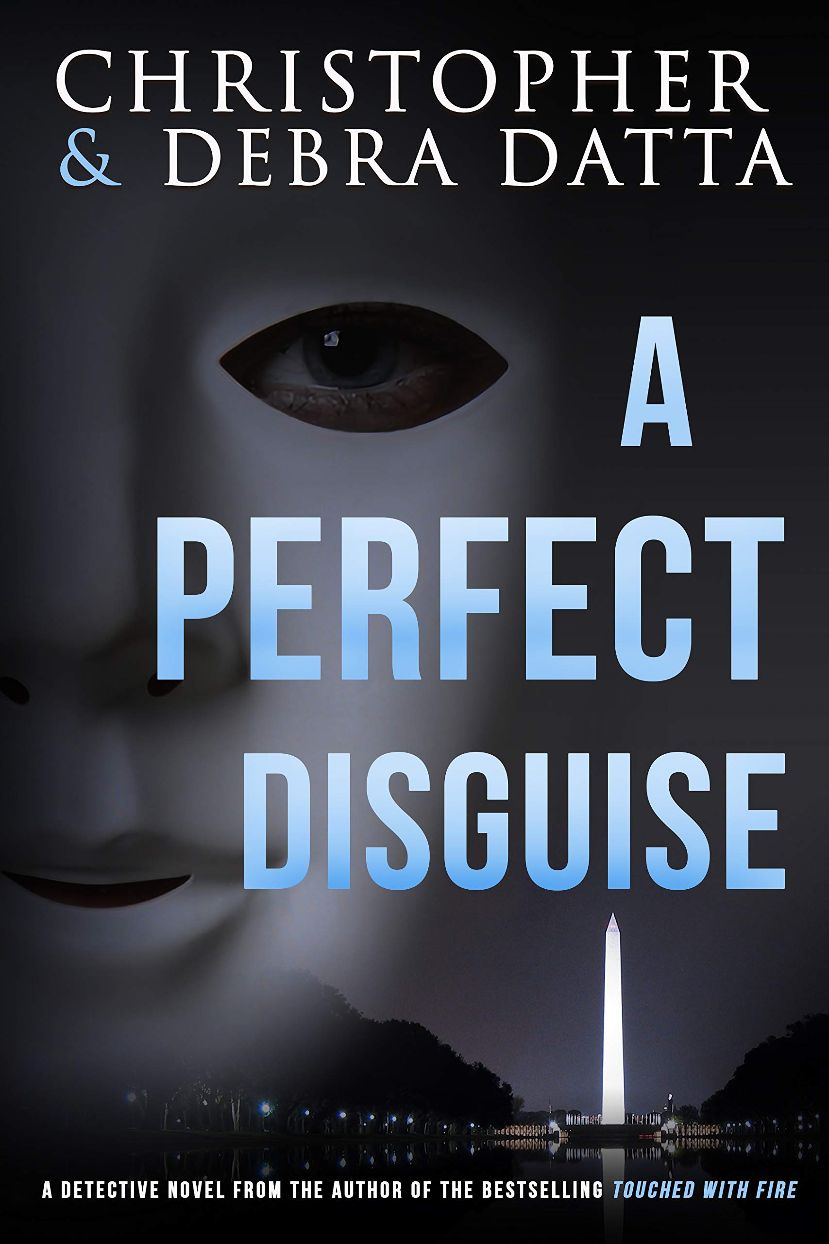 A Perfect Disguise by Christopher Datta | Goodreads