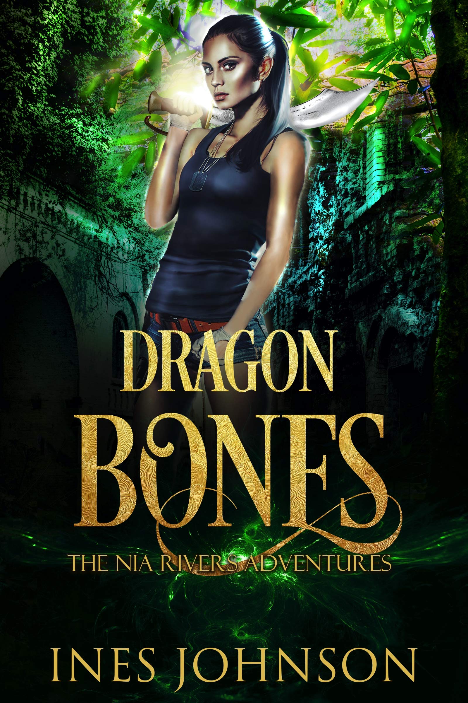 Dragon Bones (Nia Rivers Adventures #1) by Ines Johnson | Goodreads