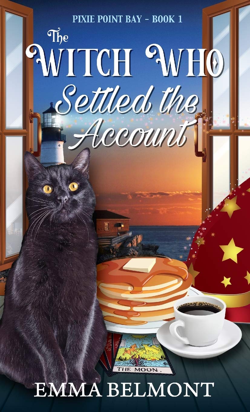 The Witch Who Settled the Account (Pixie Point Bay Book 1): A Cozy ...