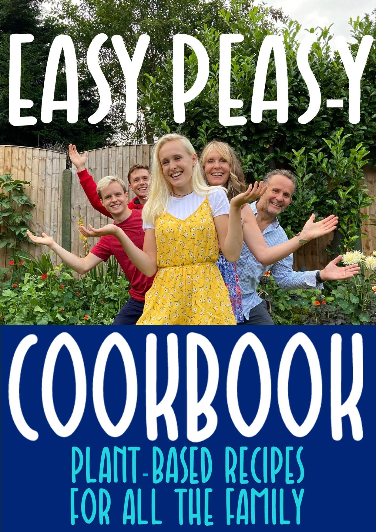 Easy Peas-y Cookbook: A plant-based cookbook perfect for students ...