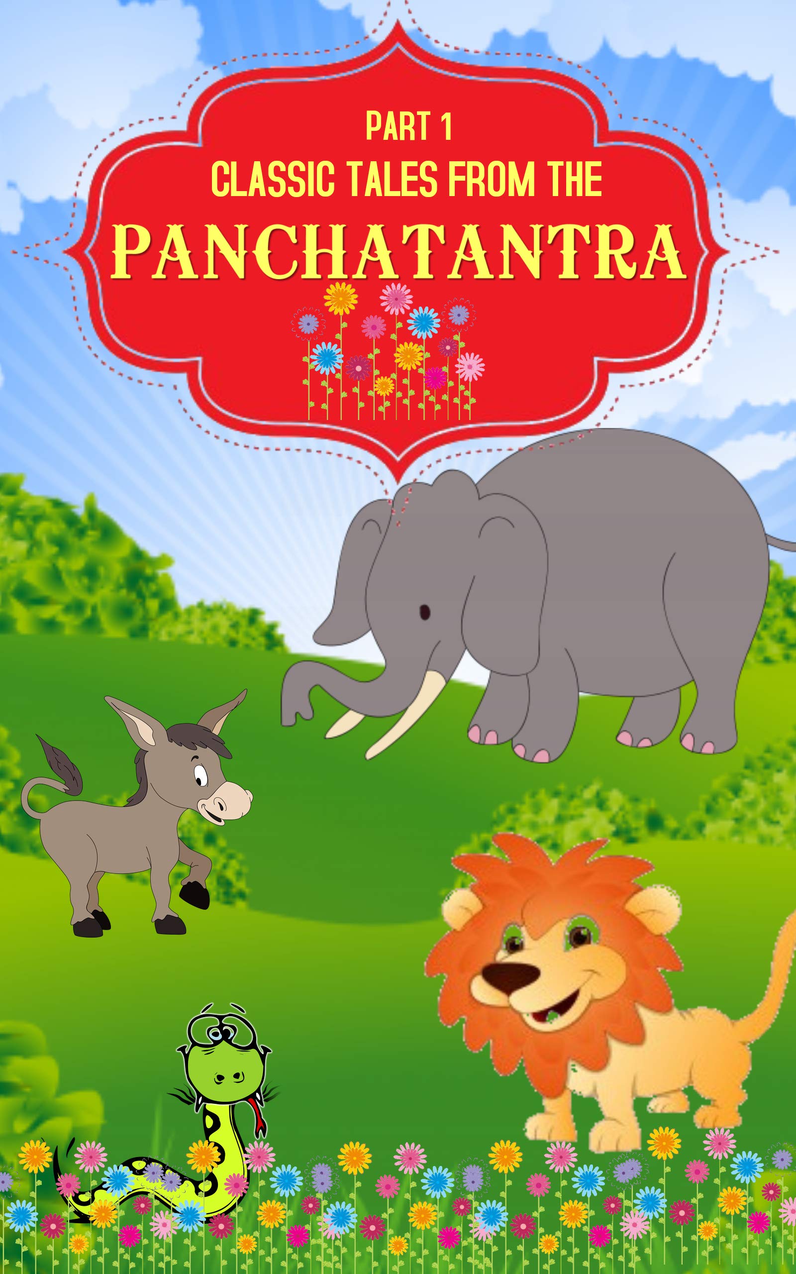 Classic Tales from the Panchatantra : Part 1 by Deepti Menon | Goodreads
