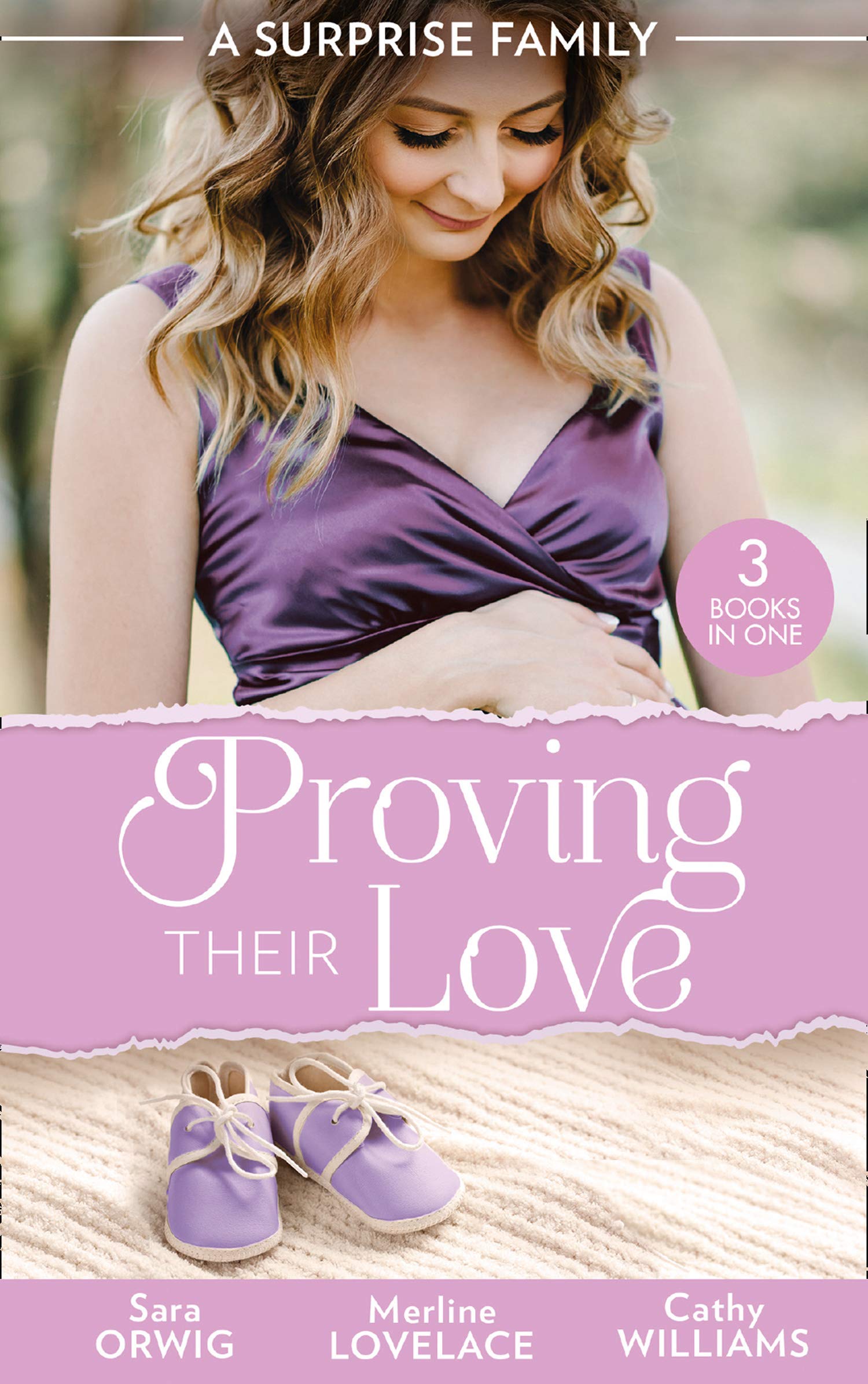 A Surprise Family: Proving Their Love: Pregnant by the Texan (Texas Cattleman's Club: After the ...
