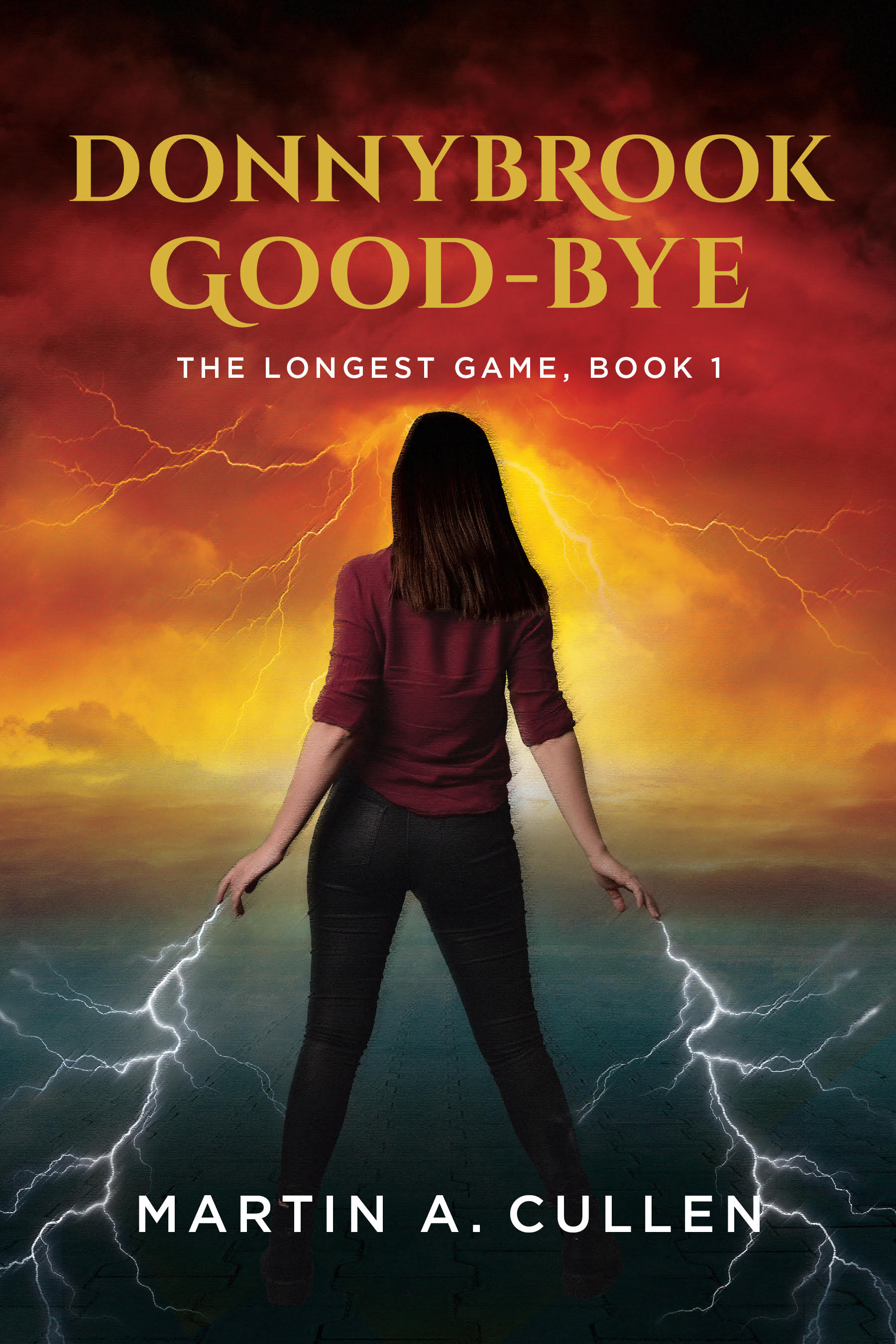 Donnybrook Good-Bye (Longest Game, #1) by Martin A. Cullen | Goodreads
