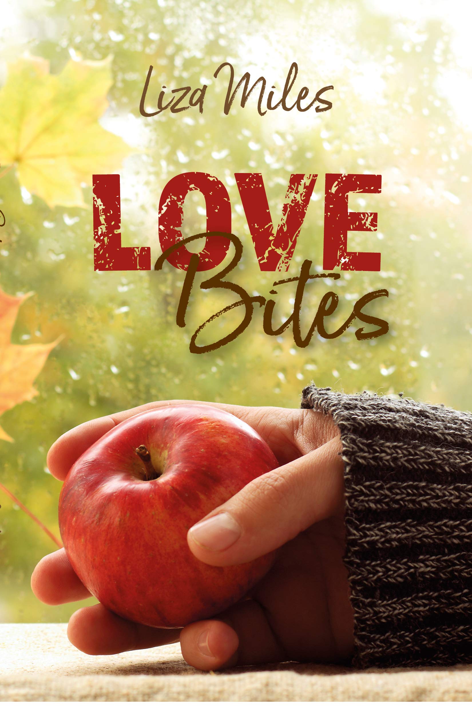 Love Bites by Liza Miles | Goodreads