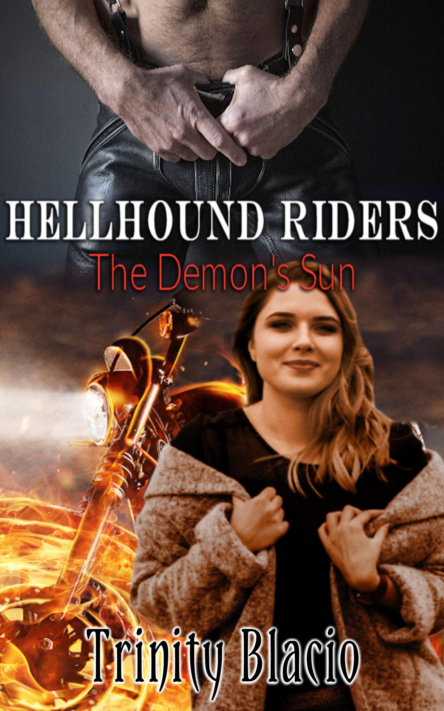 The Demon's Sun (Hellhound Riders Book 1) by Trinity Blacio | Goodreads