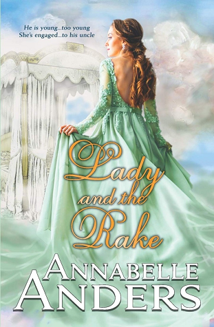 Lady and the Rake (Lord Love a Lady, #6) by Annabelle Anders | Goodreads