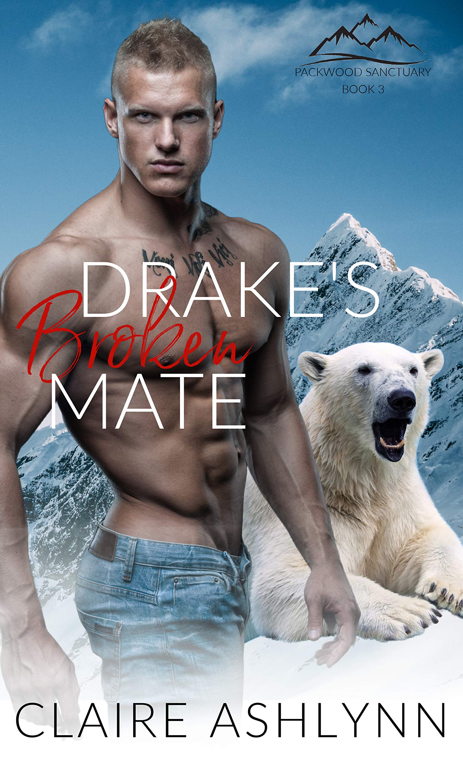 Drake's Broken Mate by Claire Ashlynn | Goodreads