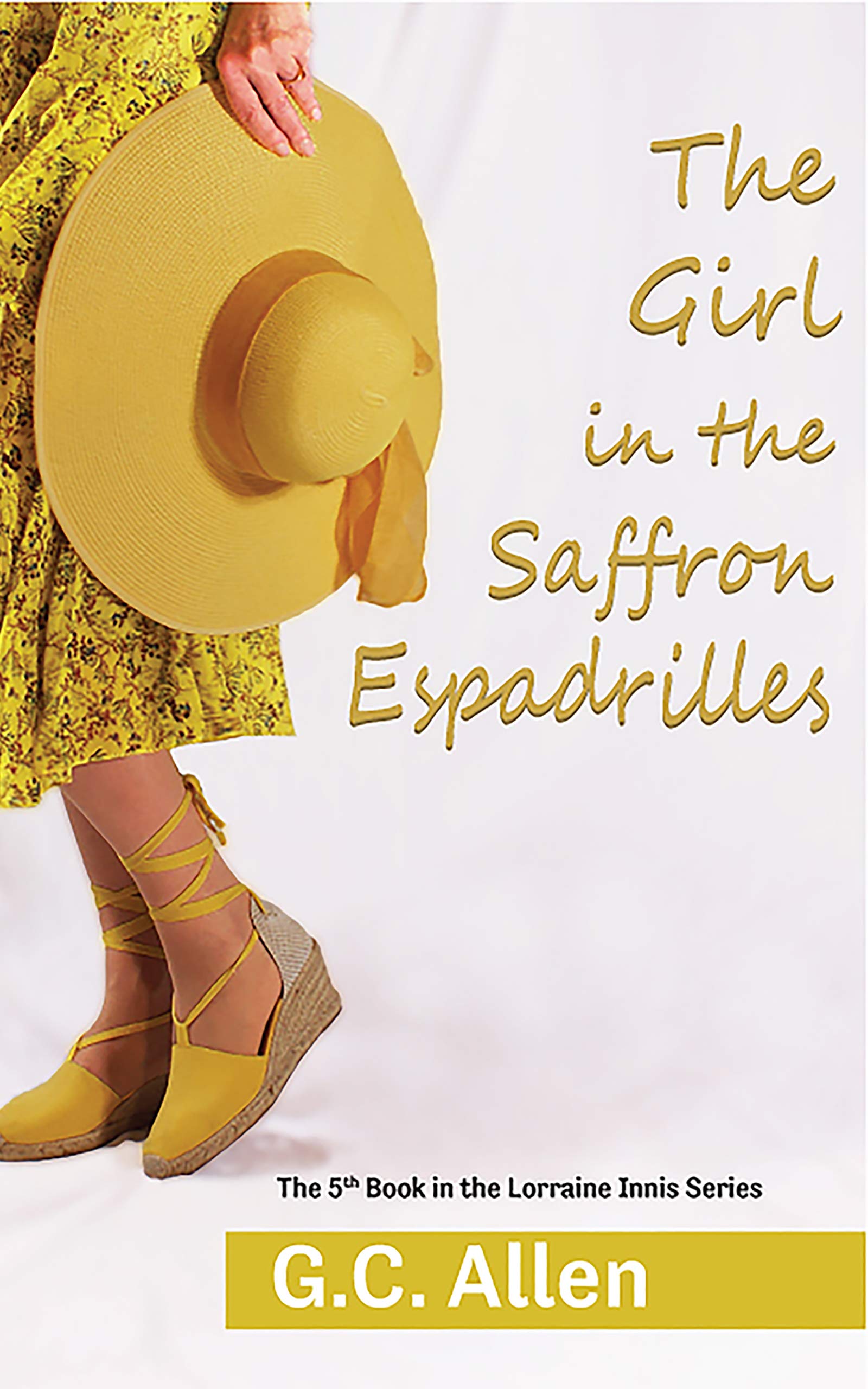 The Girl in the Saffron Espadrilles by G.C. Allen | Goodreads