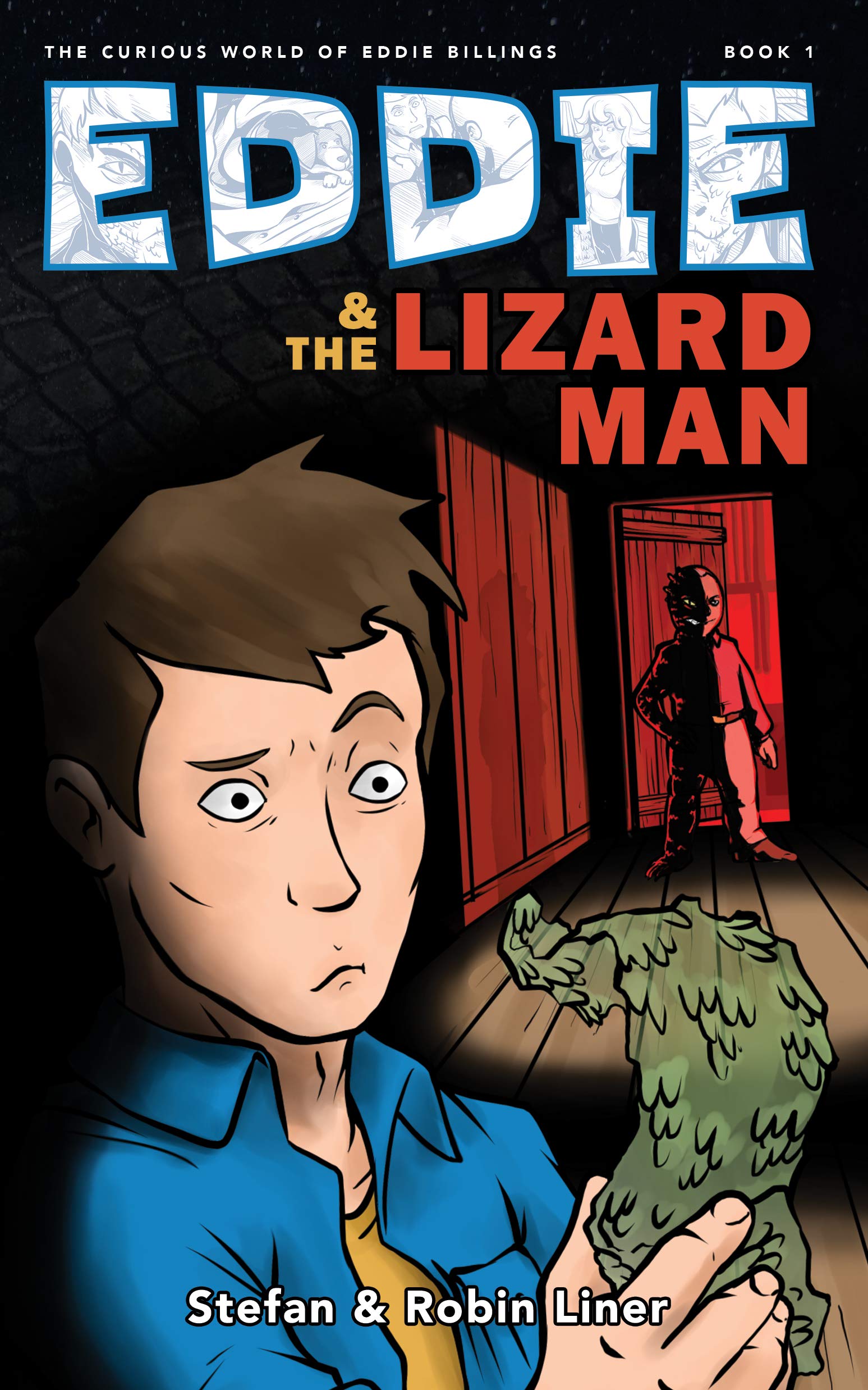Eddie & The Lizard Man by Stefan Liner | Goodreads