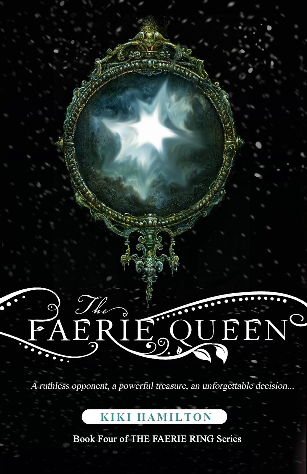 The Faerie Queen (The Faerie Ring, Book Four): Book 4 of 4 - The Faerie ...