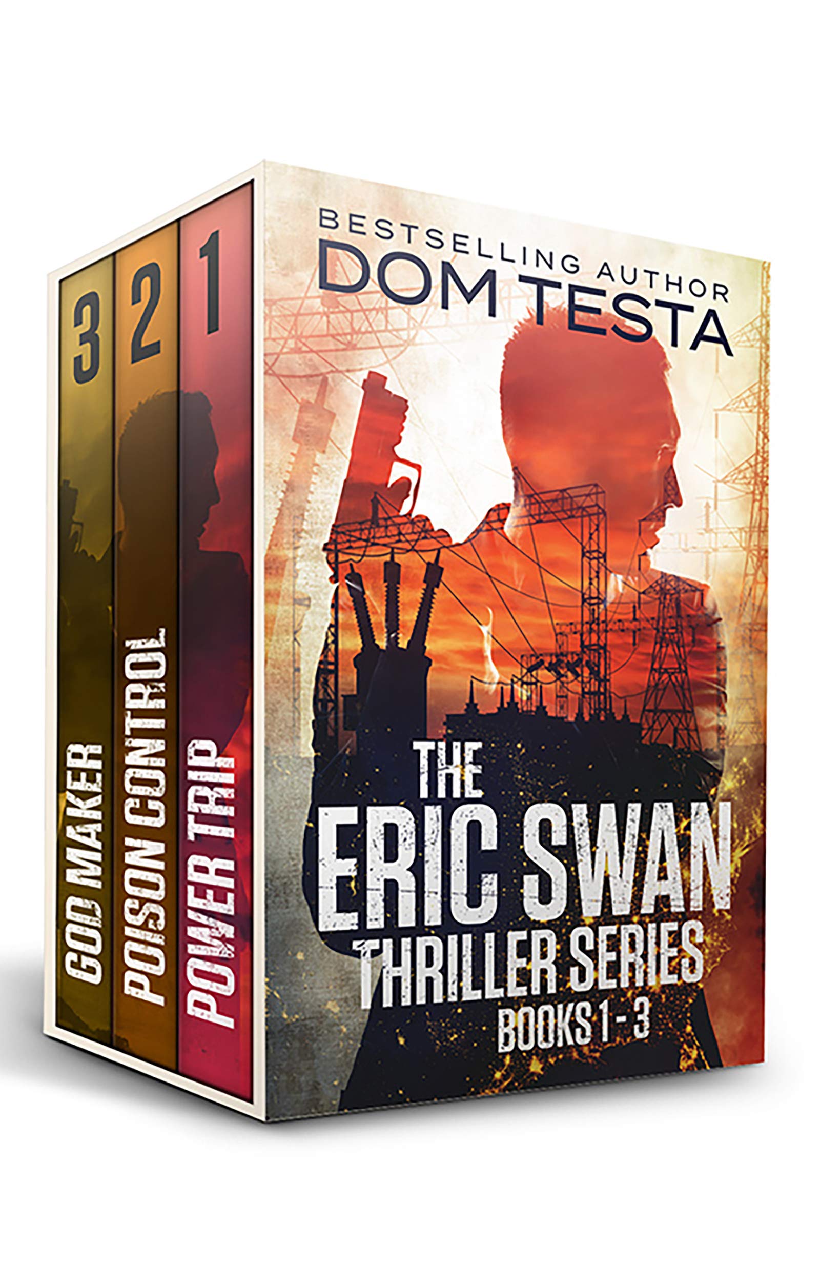The Eric Swan Thriller Series: Books 1-3 by Dom Testa | Goodreads