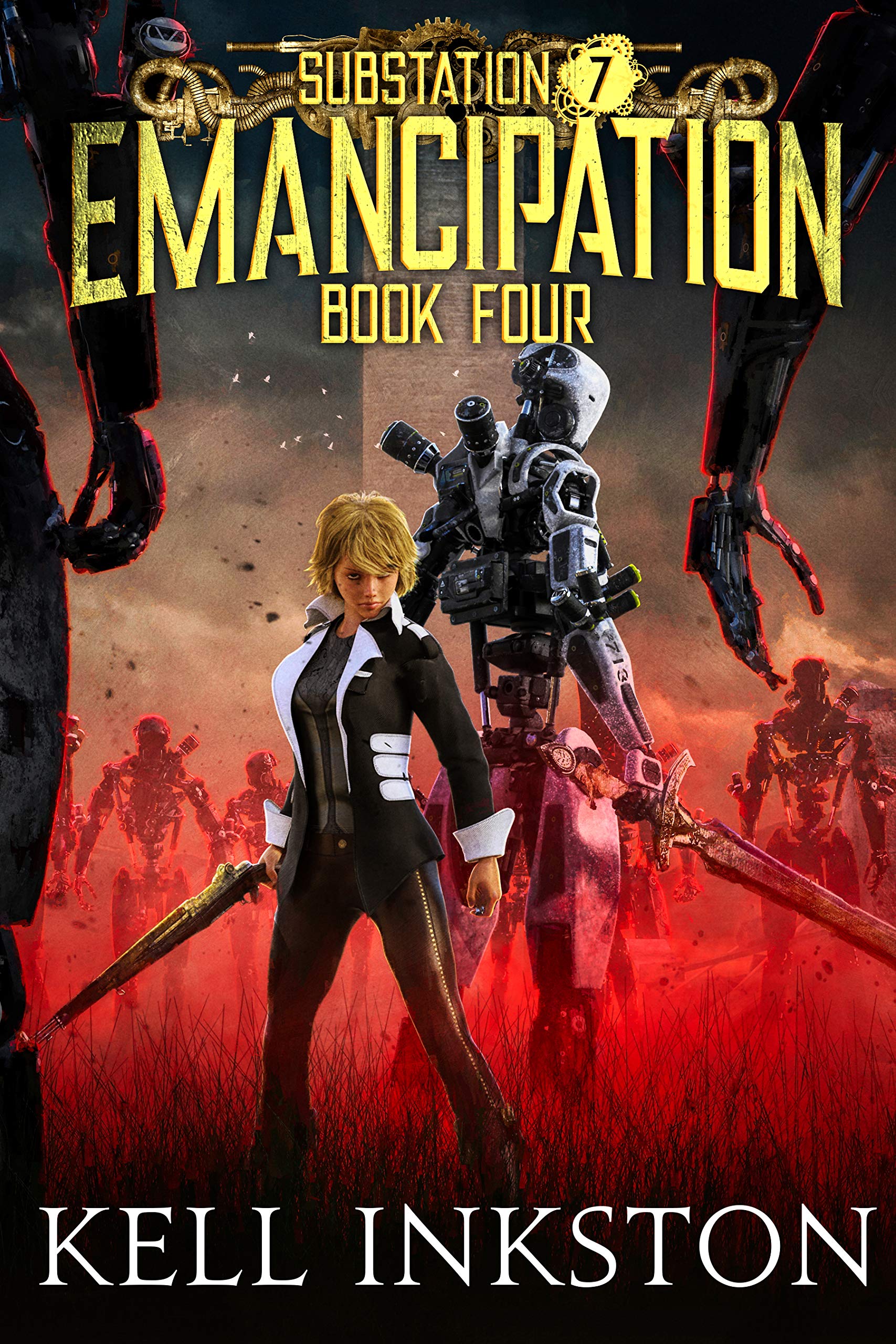 Emancipation (Substation 7: Book 4) by Kell Inkston | Goodreads