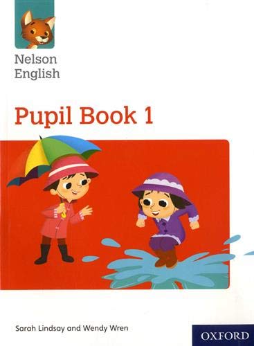 Nelson English: Year 1/Primary 2: Pupil Book 1 by Sarah Lindsay | Goodreads