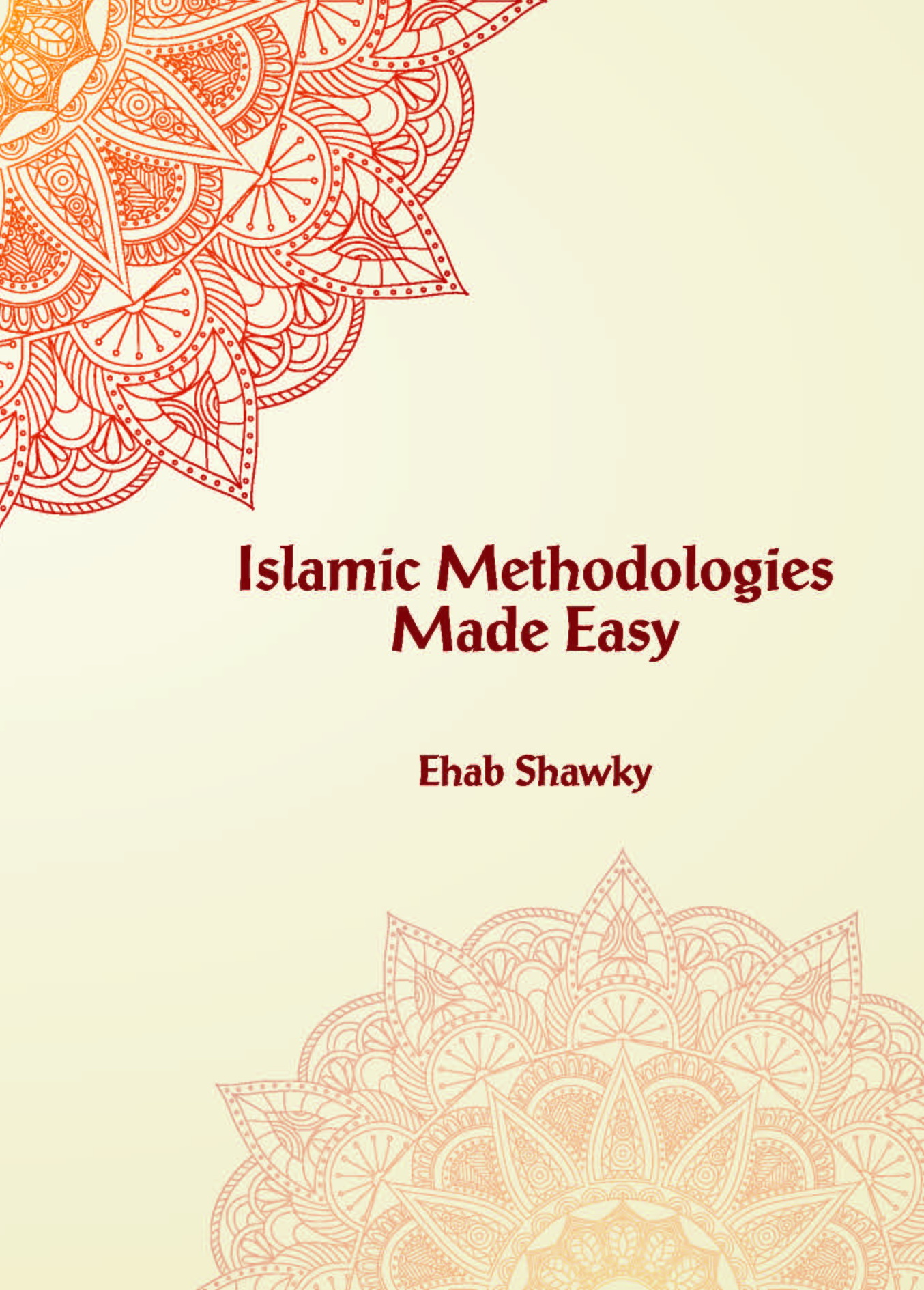 Islamic Methodologies Made Easy by Ehab Shawky | Goodreads
