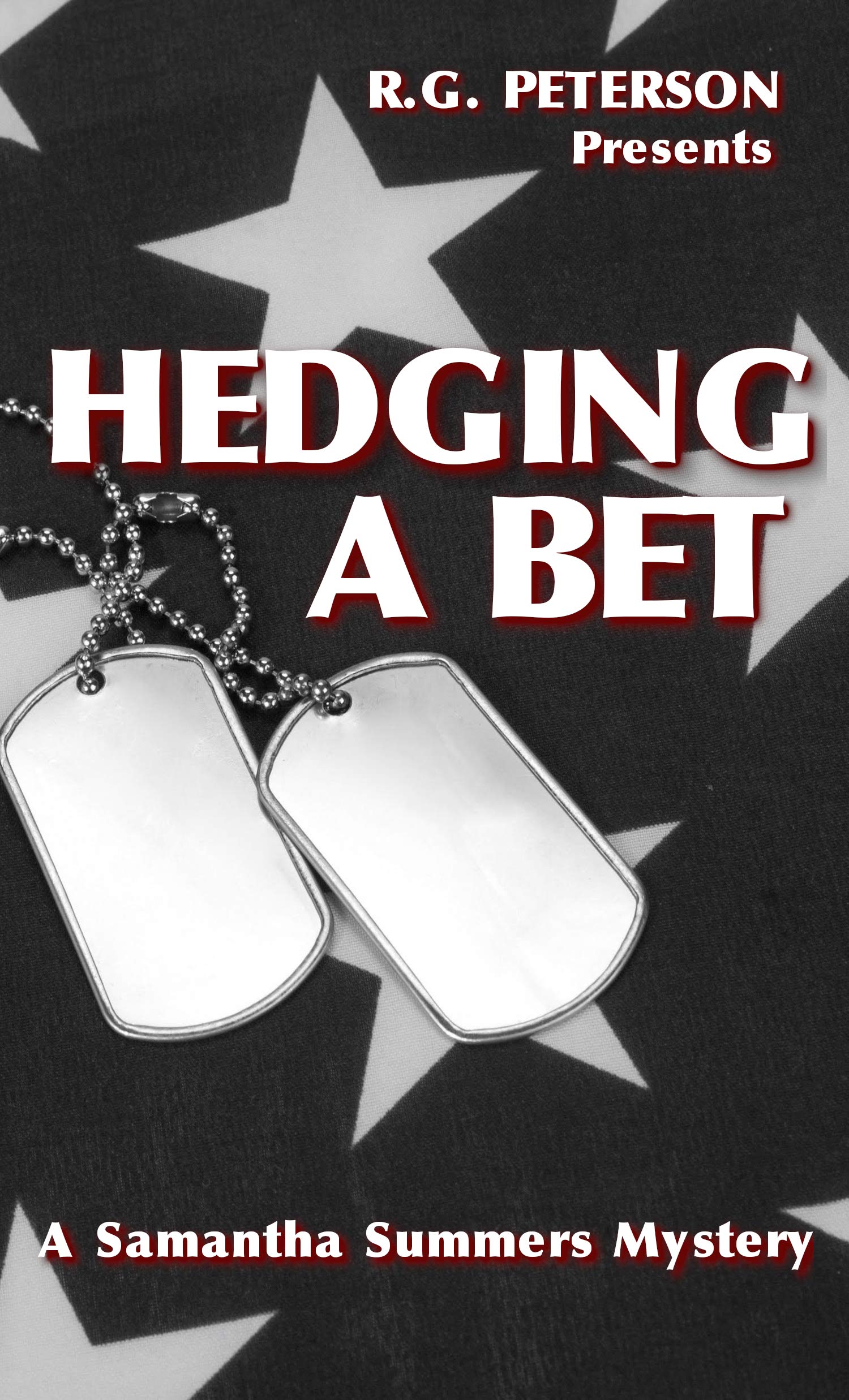 Hedging A Bet (Samantha Summers Mysteries, #6) by R.G. Peterson | Goodreads
