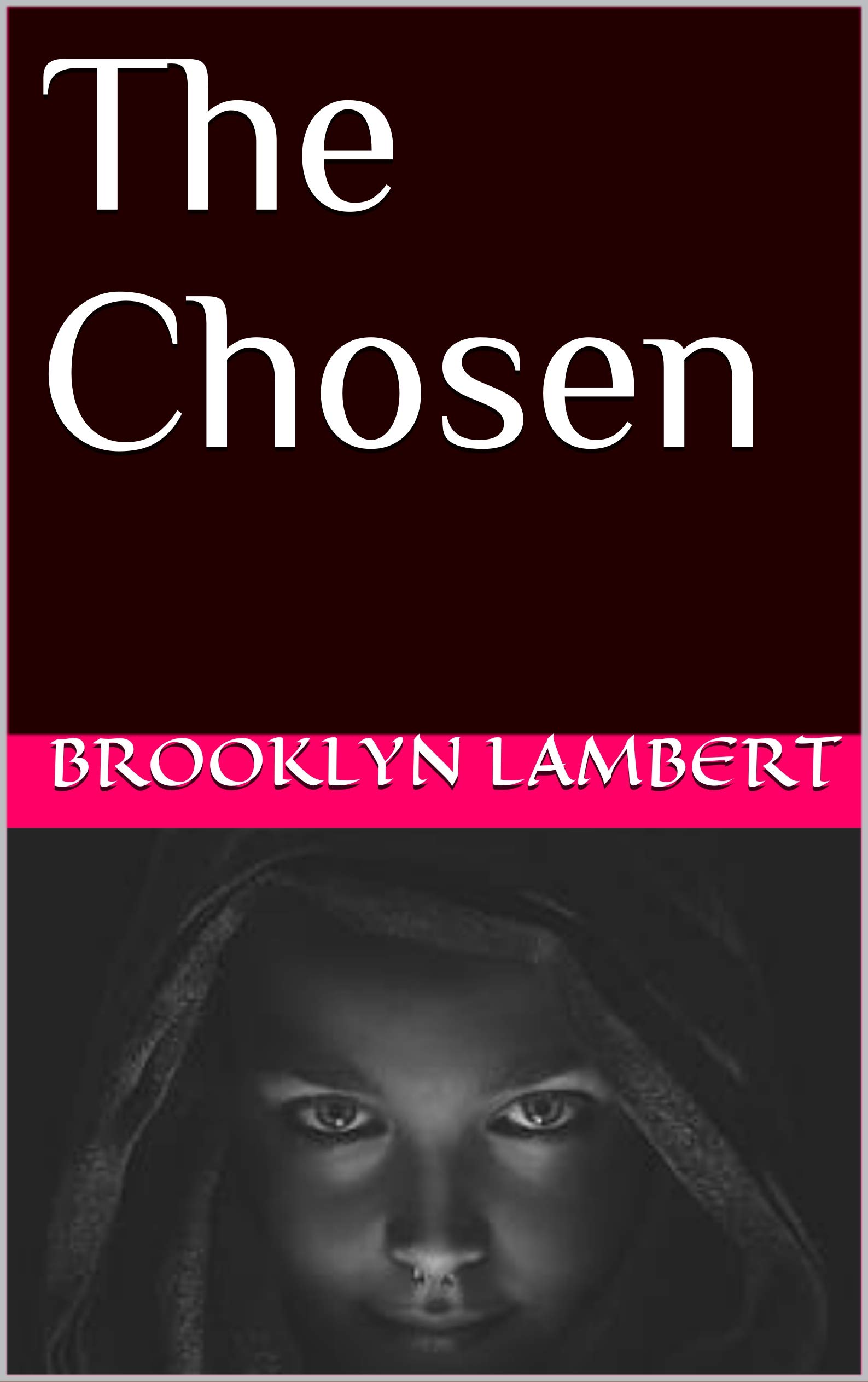 The Chosen by Brooklyn Lambert | Goodreads