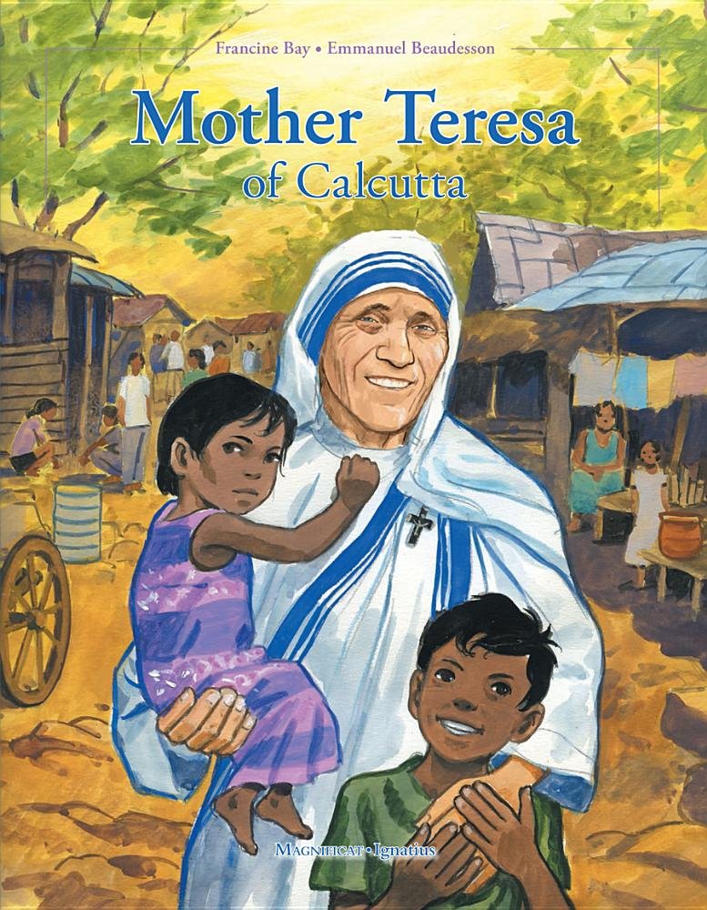Mother Teresa of Calcutta by Francine Bay | Goodreads