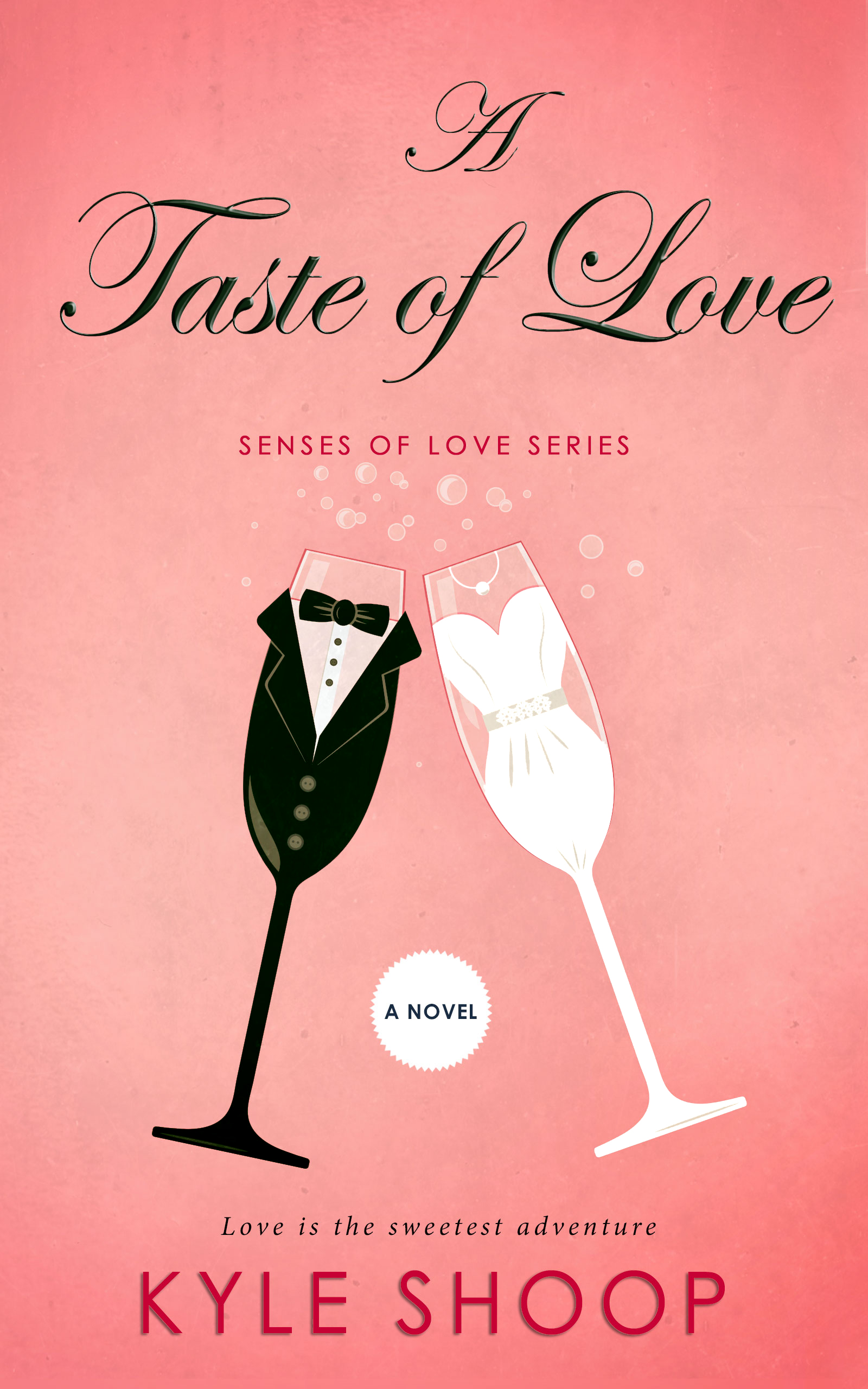 A Taste of Love (Senses of Love #3) by Kyle Shoop | Goodreads