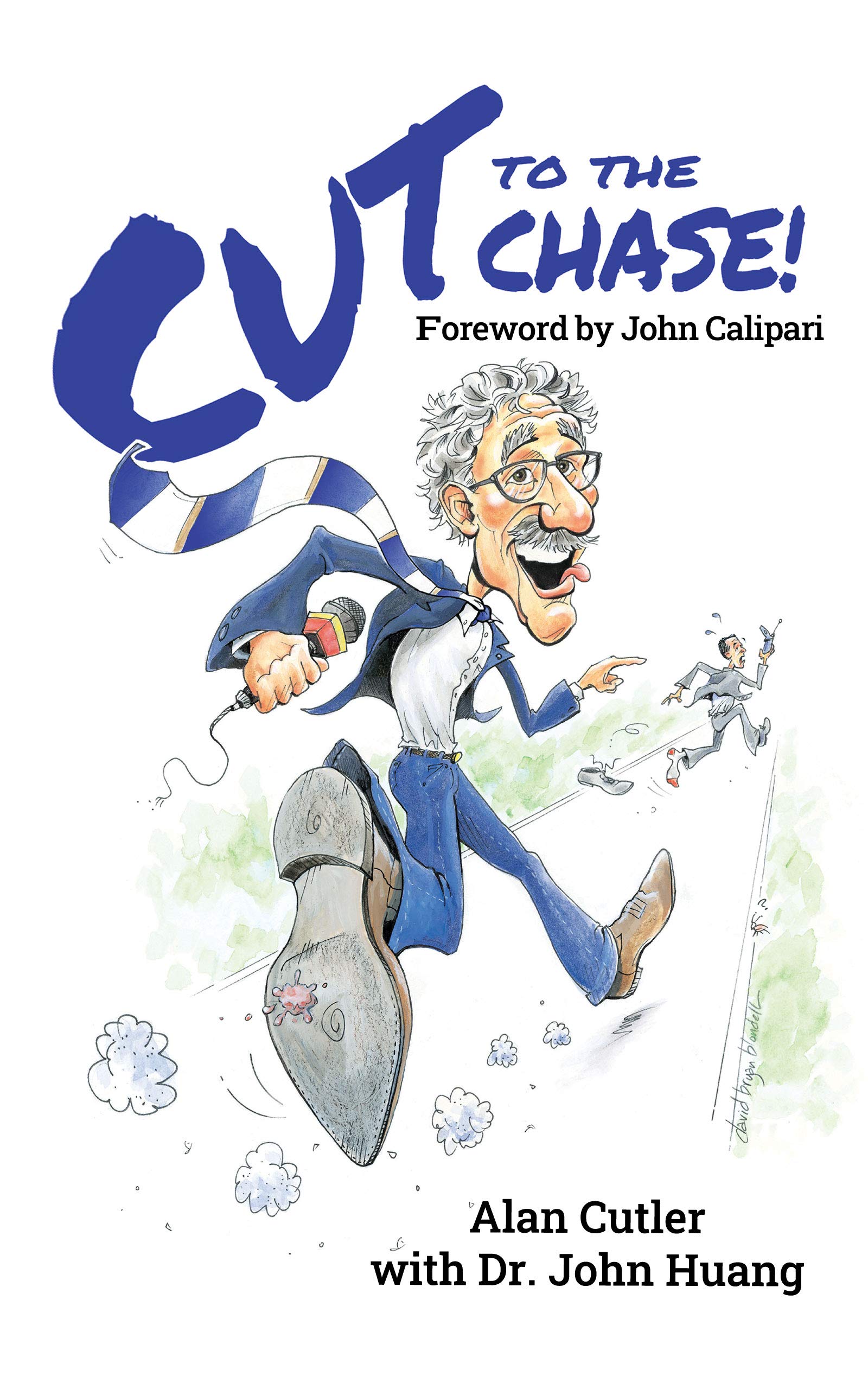 CUT TO THE CHASE! by Alan Cutler | Goodreads