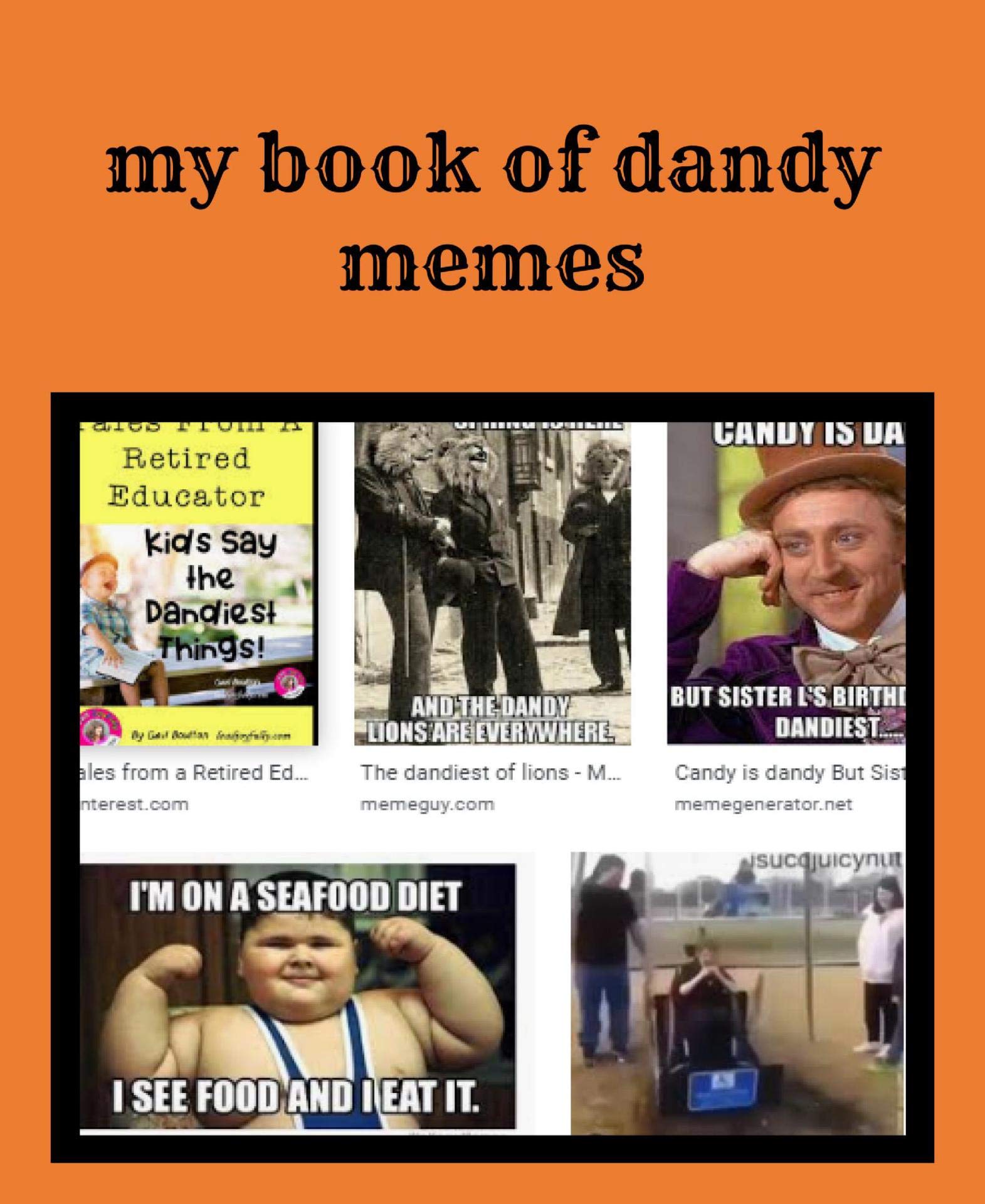 My Book of Dandy Memes: 2020 New Edition by Sandra Gomez | Goodreads