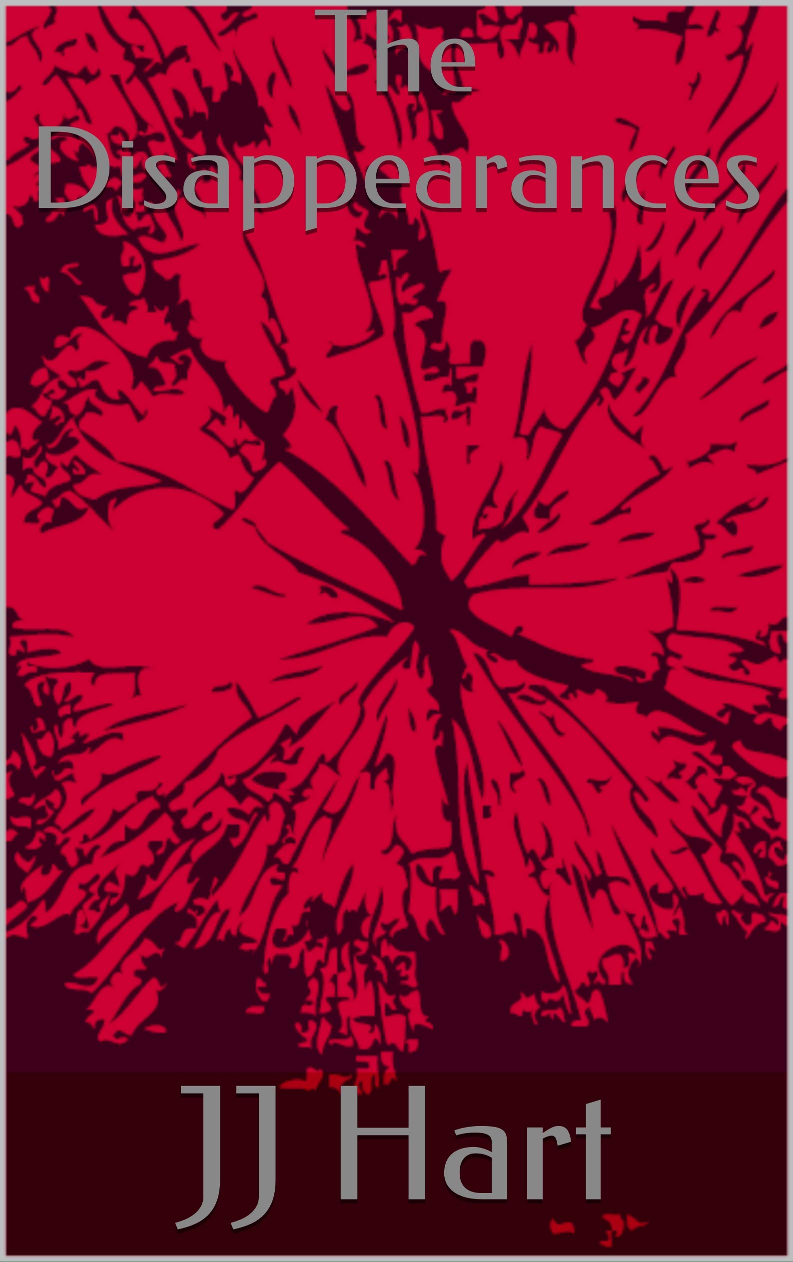 The Disappearances by J.J. Hart | Goodreads