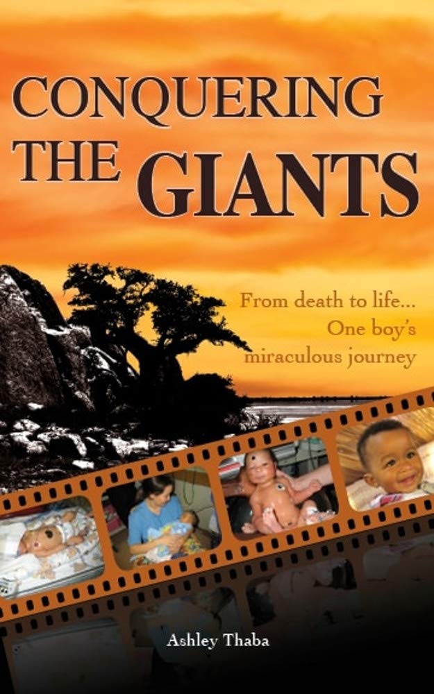 CONQUERING THE GIANTS by Ashley Kelley Thaba | Goodreads