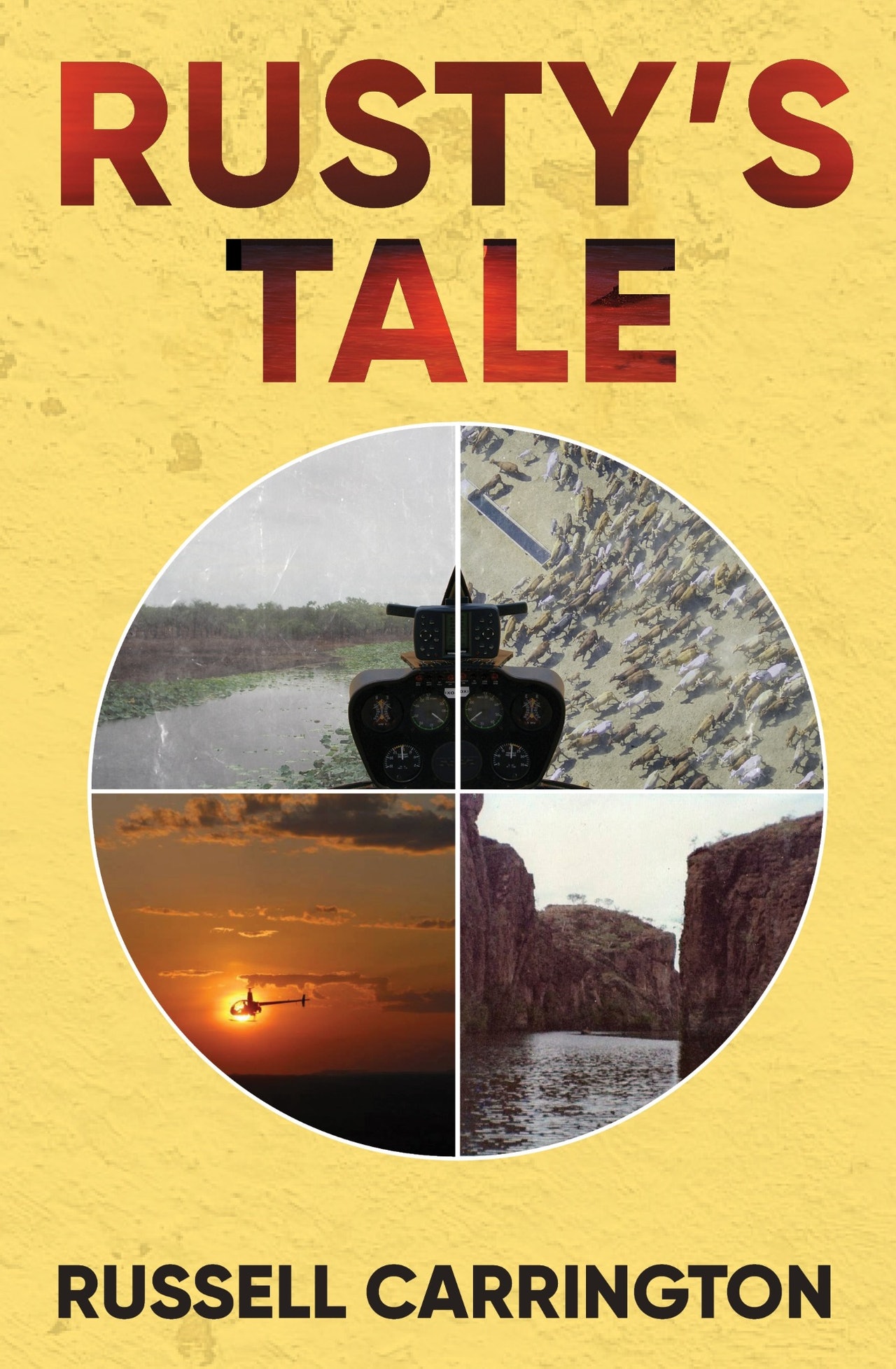 Rusty's Tale by Russell Carrington | Goodreads