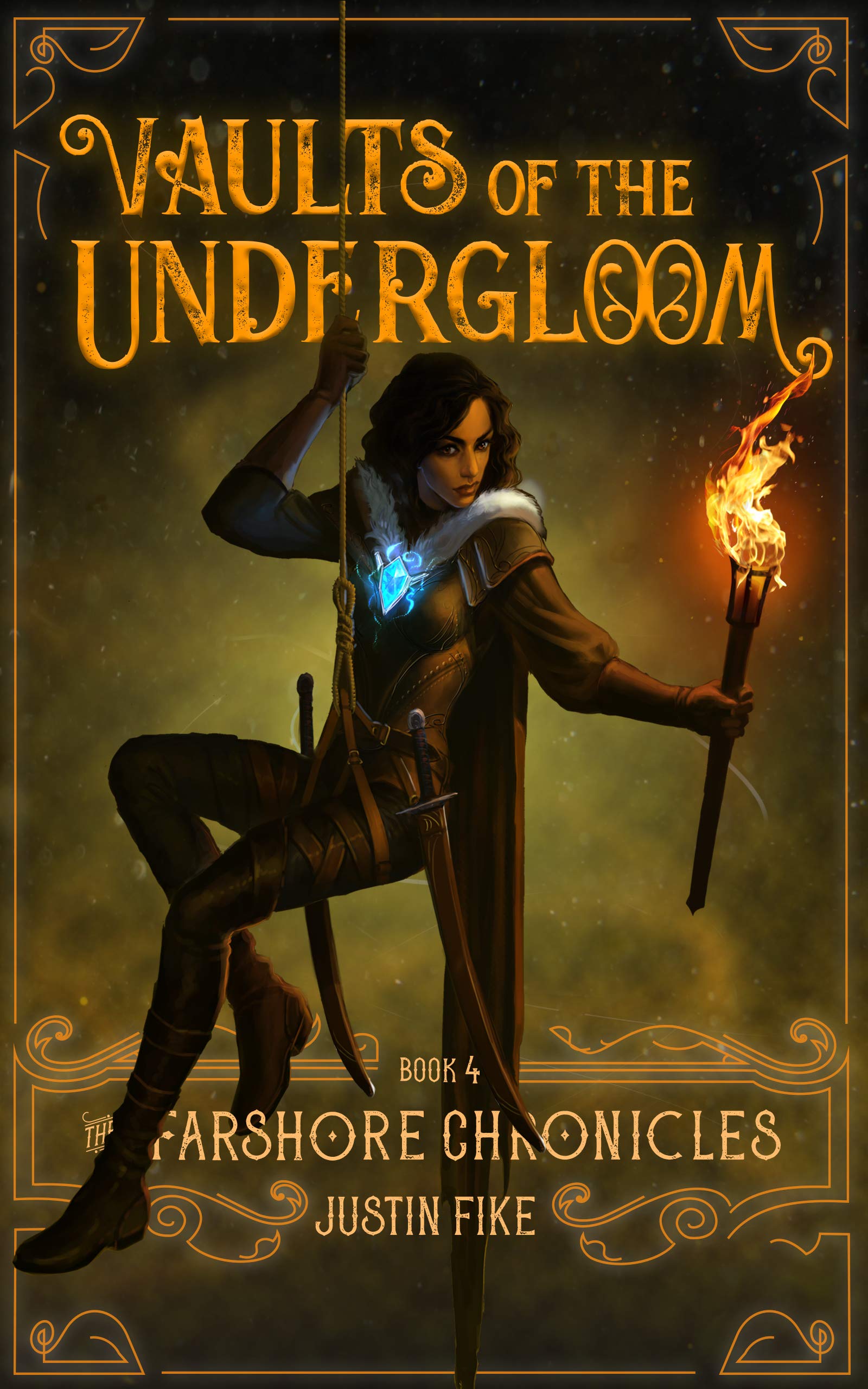 Vaults Of The Undergloom (The Farshore Chronicles, #4) by Justin Fike ...