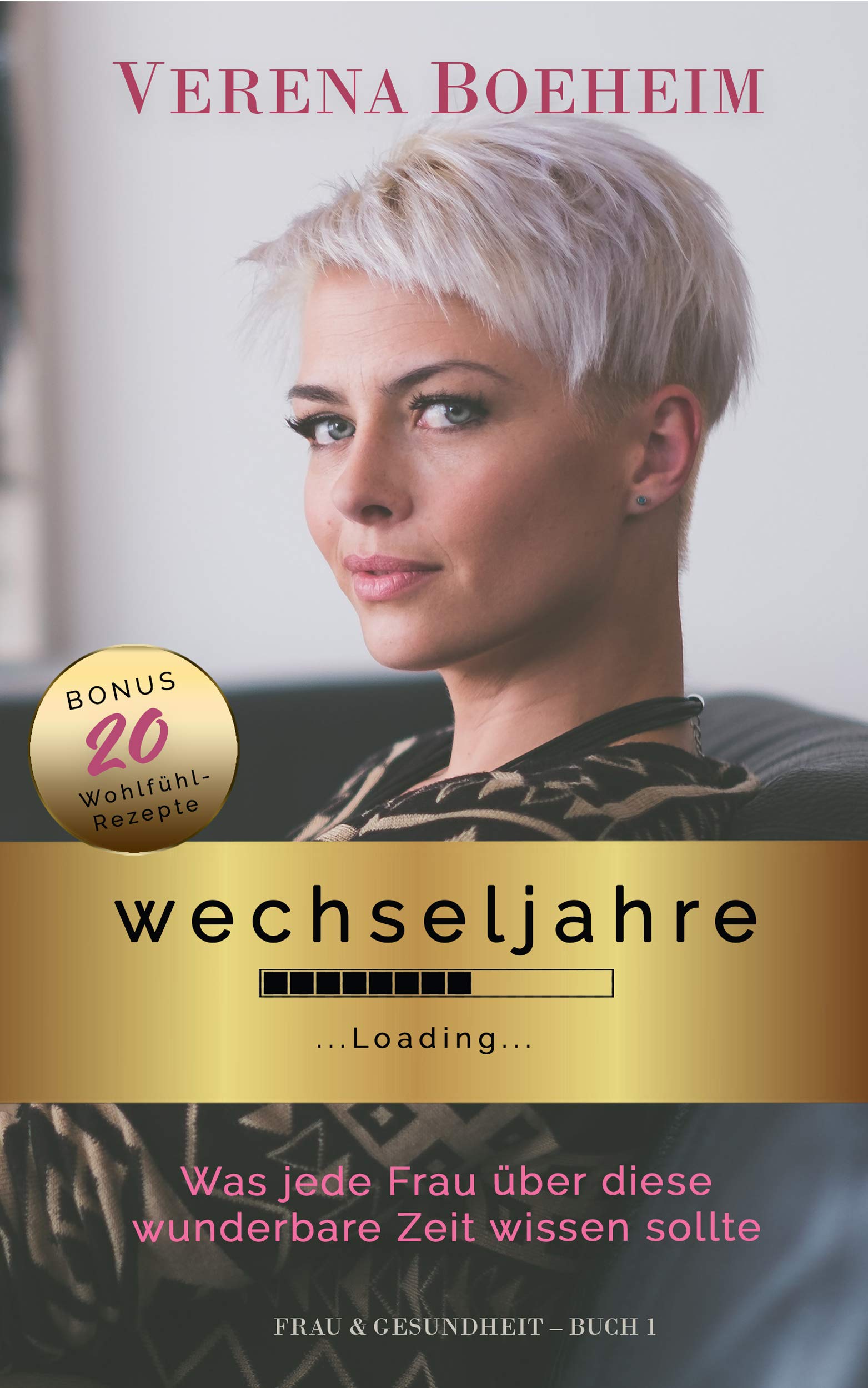 Wechseljahre Loading: Was jede Frau über diese wunderbare Zeit wissen sollte. Bonus: 20 ...
