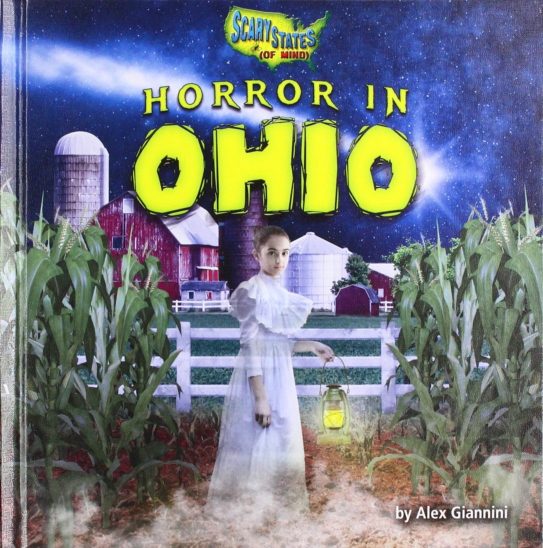 Horror in Ohio (Scary States (of Mind)) by Alex Giannini | Goodreads