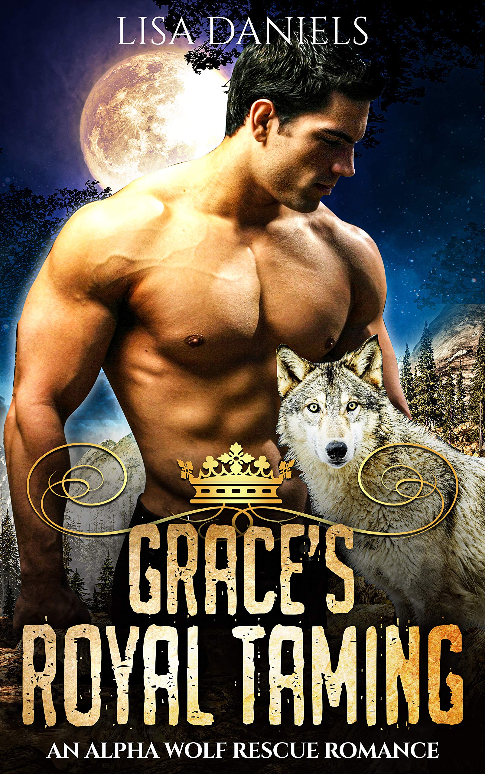 Grace’s Royal Taming (Northern Realm Royal Wolves #1) by Lisa Daniels ...