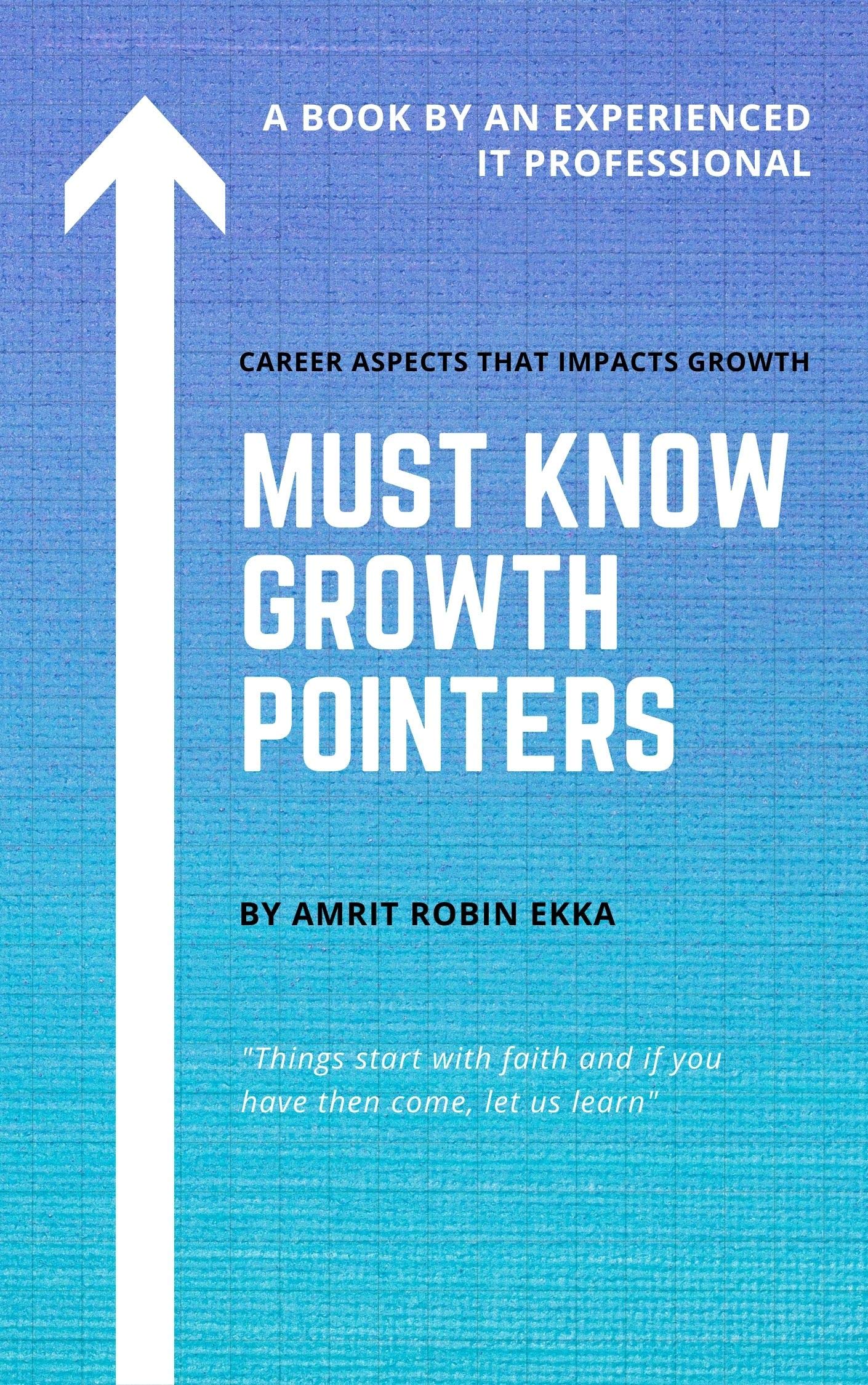 Must Know Growth Pointers by Amrit Robin Ekka | Goodreads