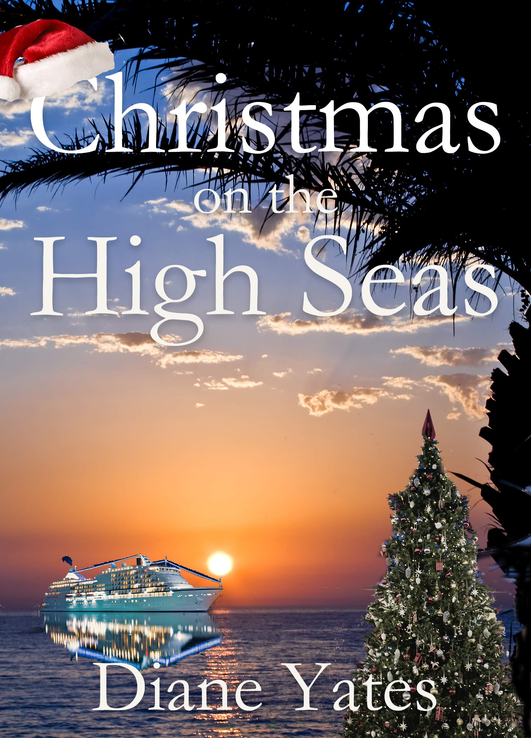 Christmas on the High Seas by Diane Yates | Goodreads