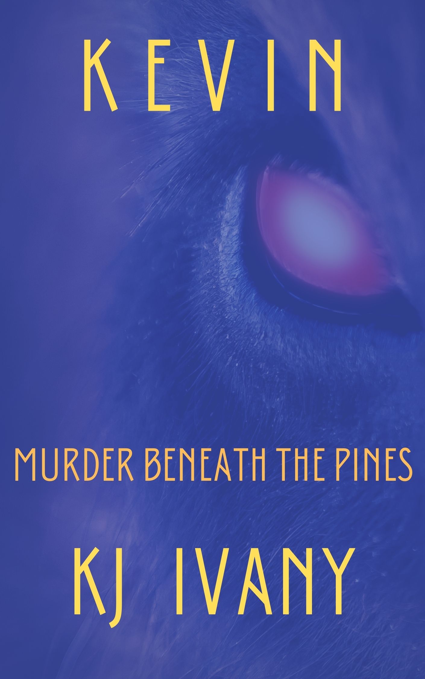 Kevin Murder Beneath the Pines by K.J. Ivany | Goodreads