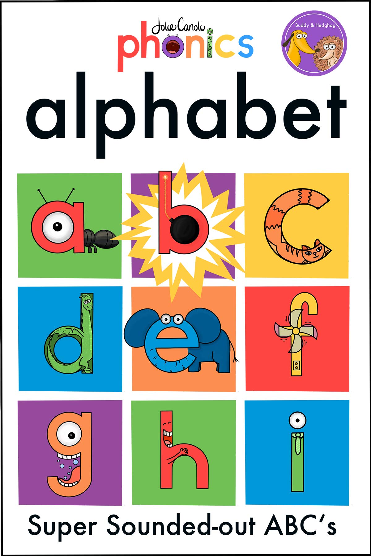 Jolie Canoli Phonics Alphabet: Super Sounded Out ABCs by Jolie Canoli ...