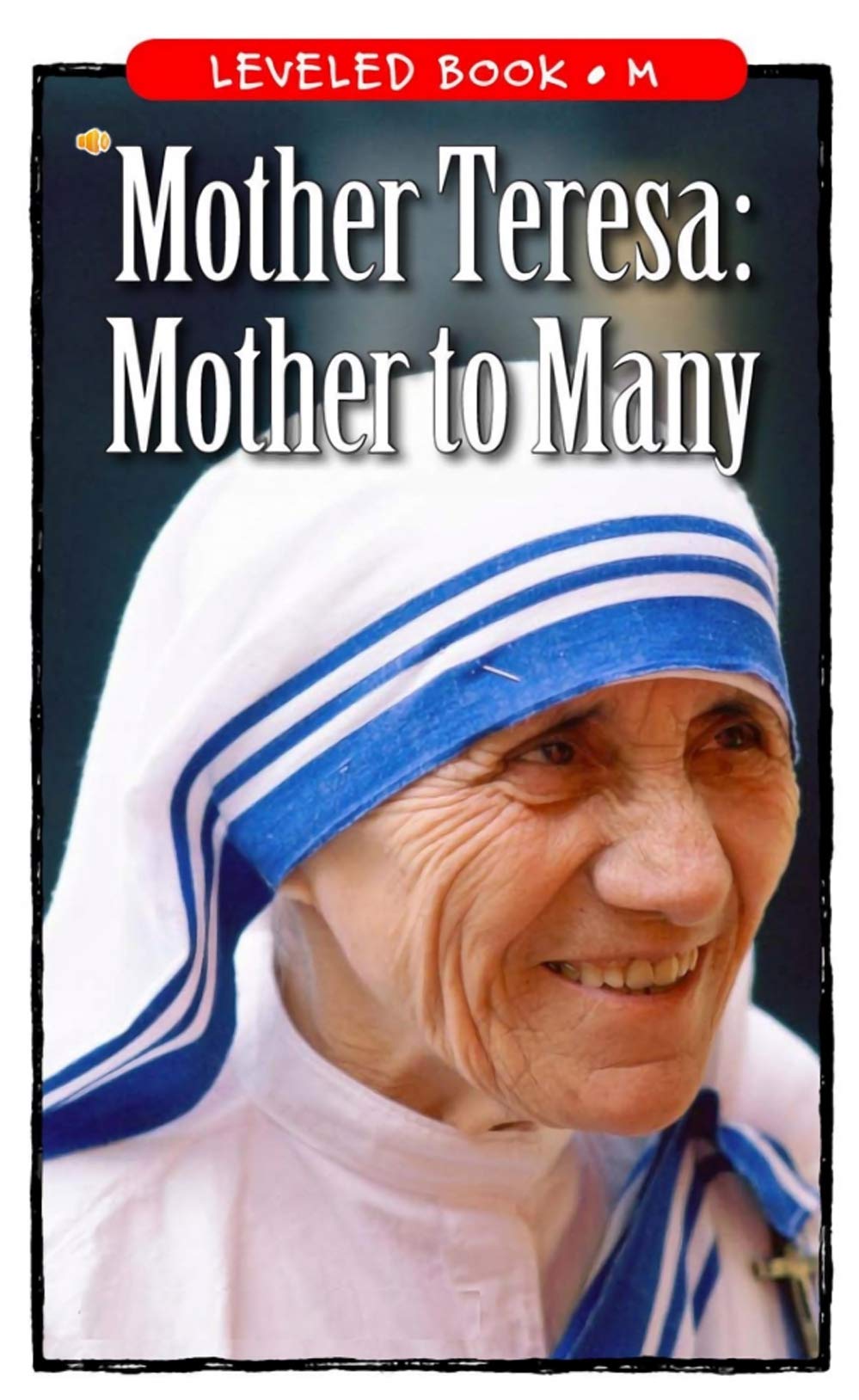 Mother Teresa Mother to Many: Recommended for classic children's ...