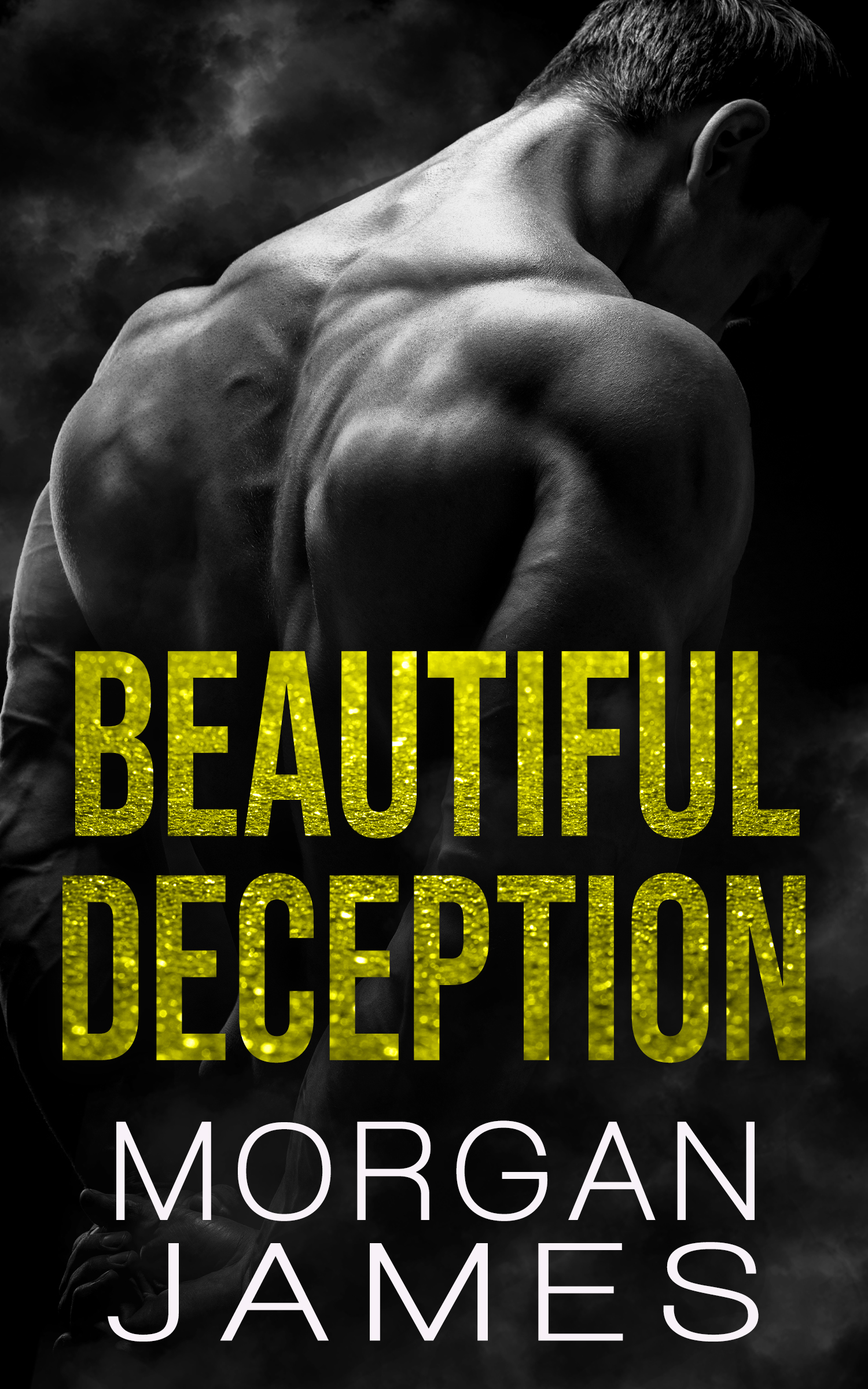 Beautiful Deception (Deception Duet #2) by Morgan James | Goodreads