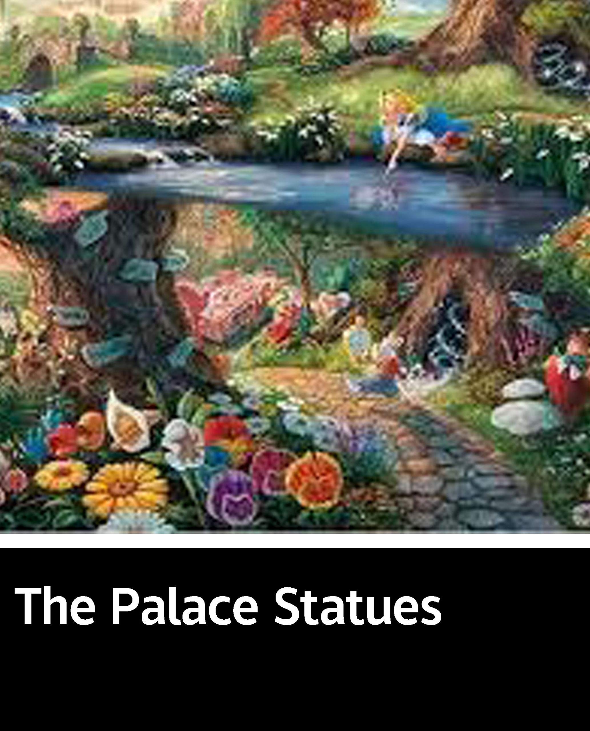 The Palace Statues: Recommended for classic children's picture books by ...