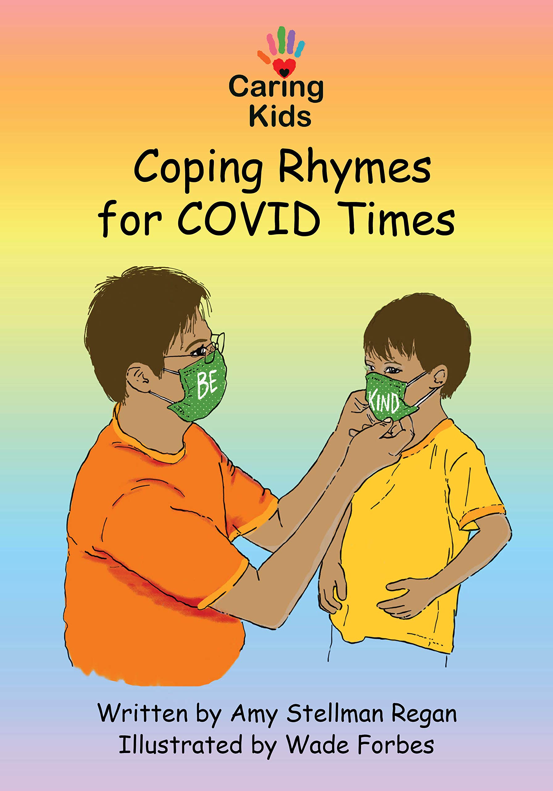Caring Kids: Coping Rhymes for COVID Times by Amy Stellman Regan ...