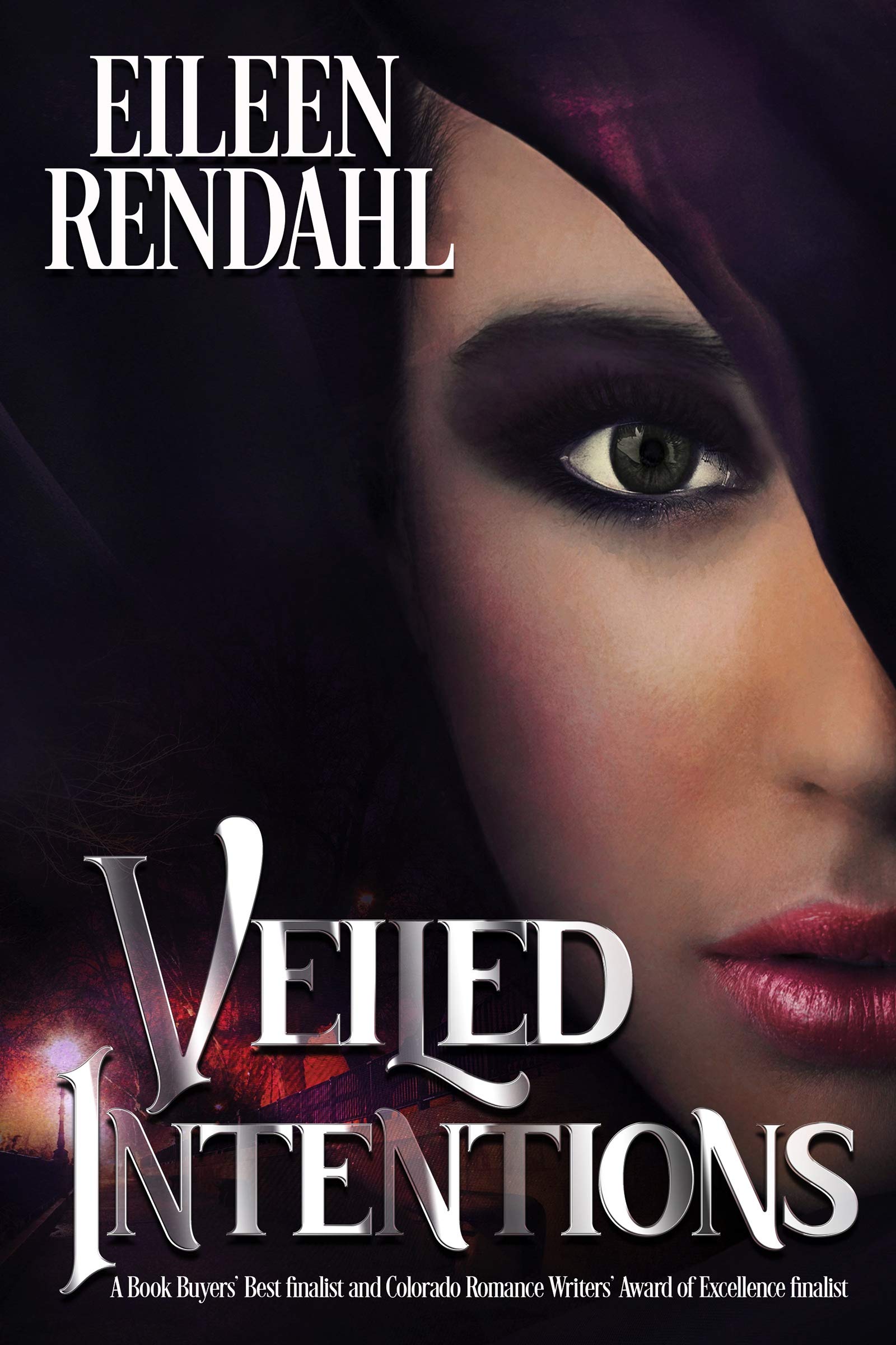 Veiled Intentions by Eileen Rendahl | Goodreads