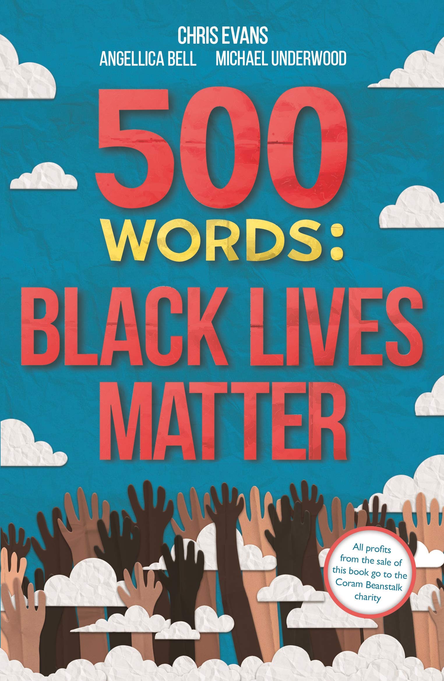 500 Words: Black Lives Matter by Chris Evans | Goodreads